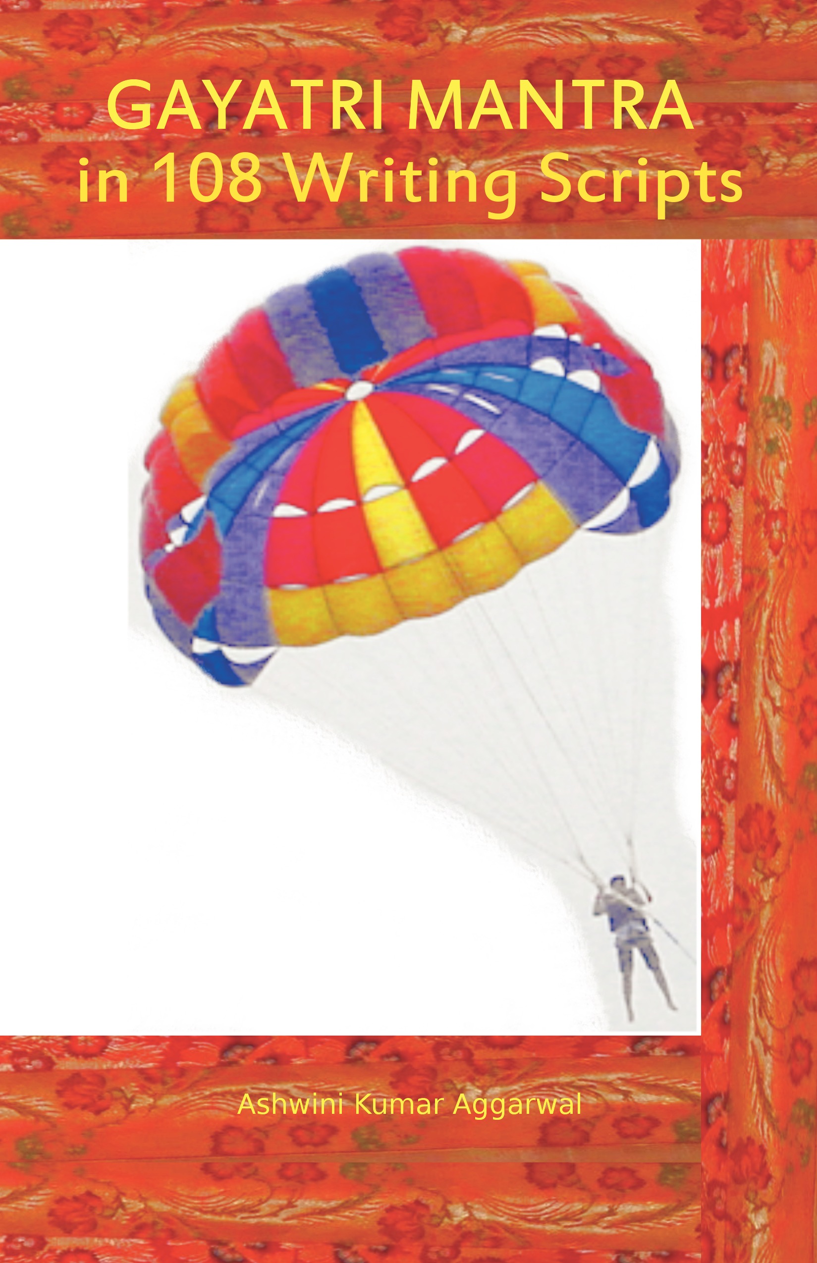 Gayatri Mantra in 108 writing scripts | Pothi.com