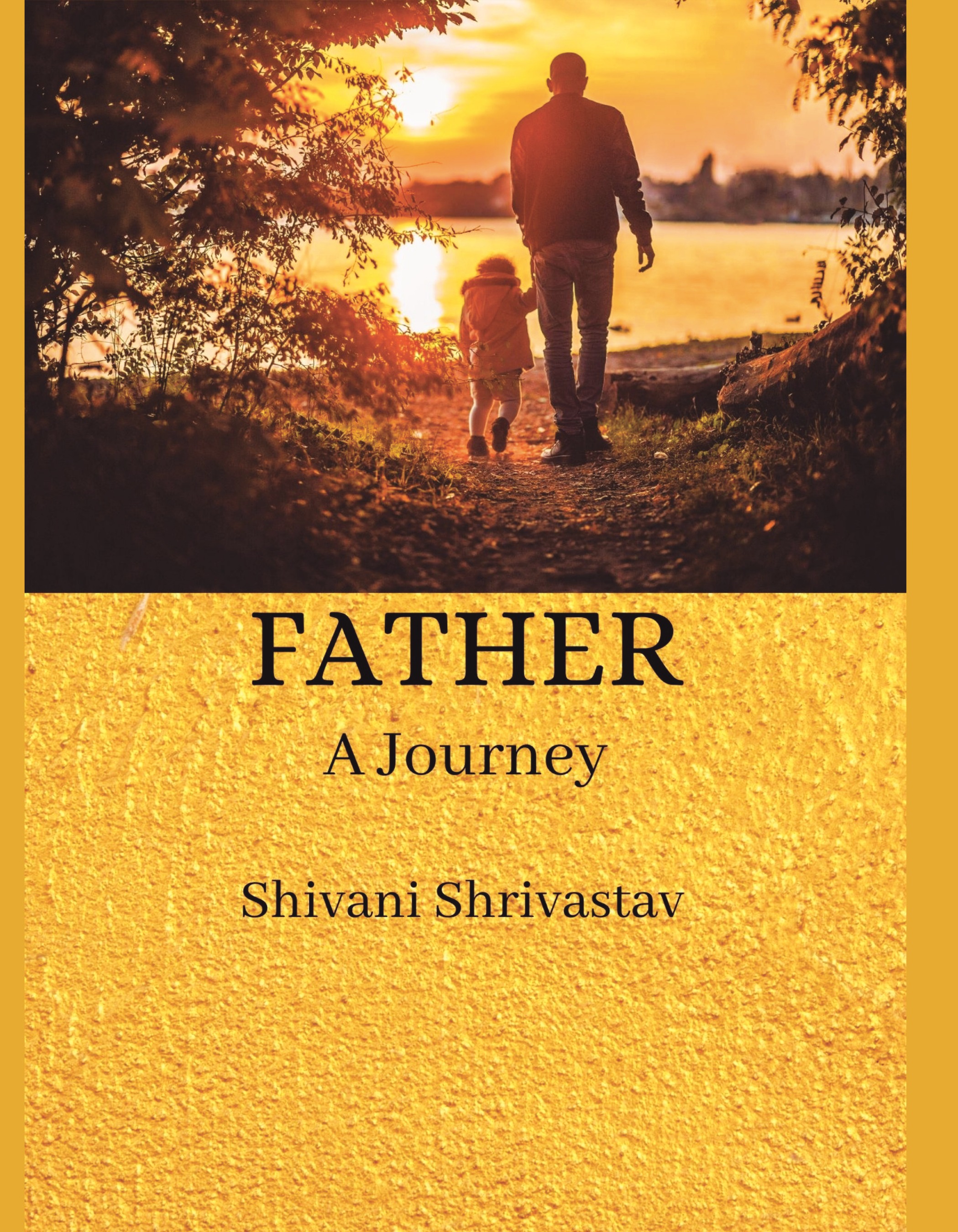 Father - A Journey | Pothi.com