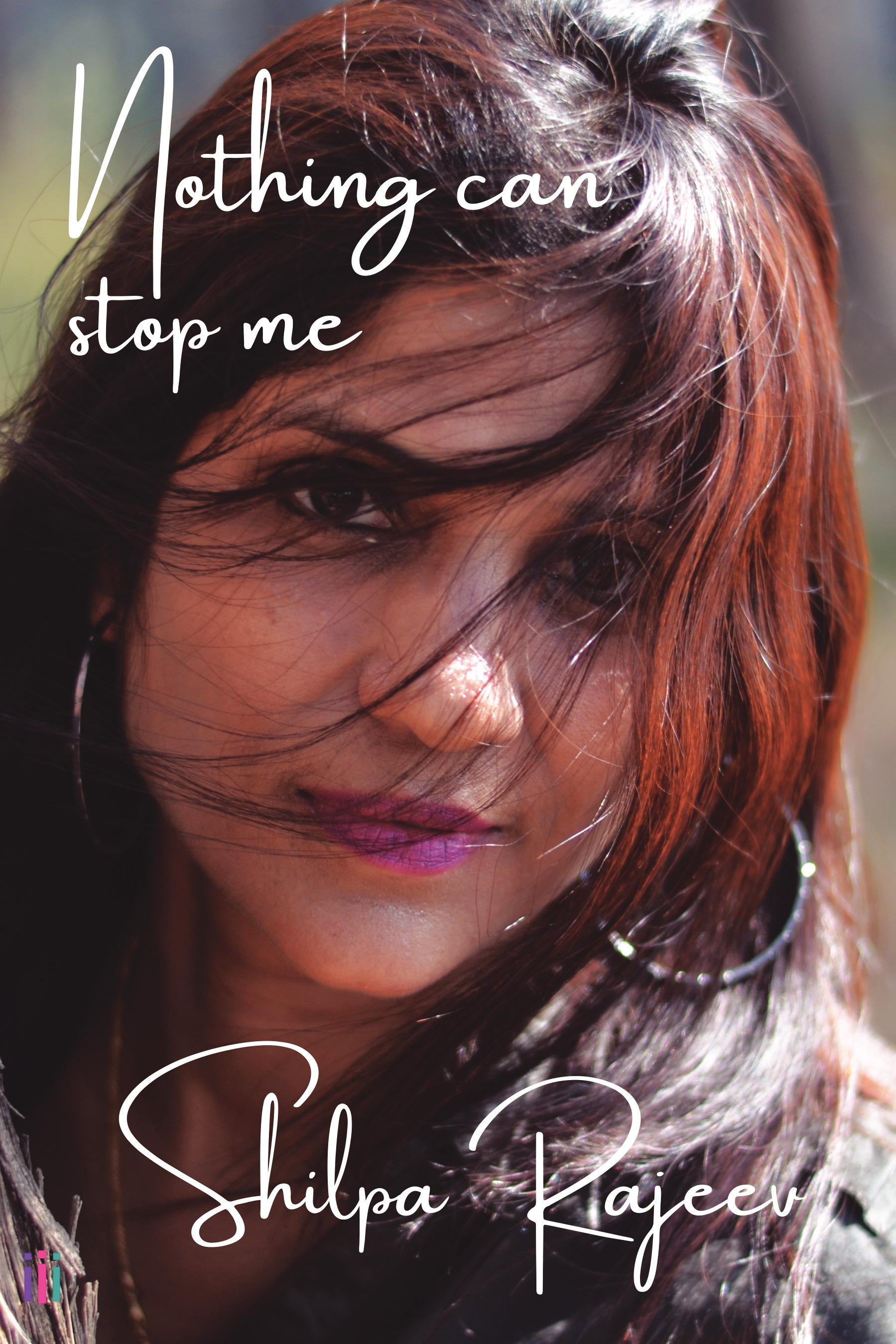 Nothing Can Stop Me | Pothi.com