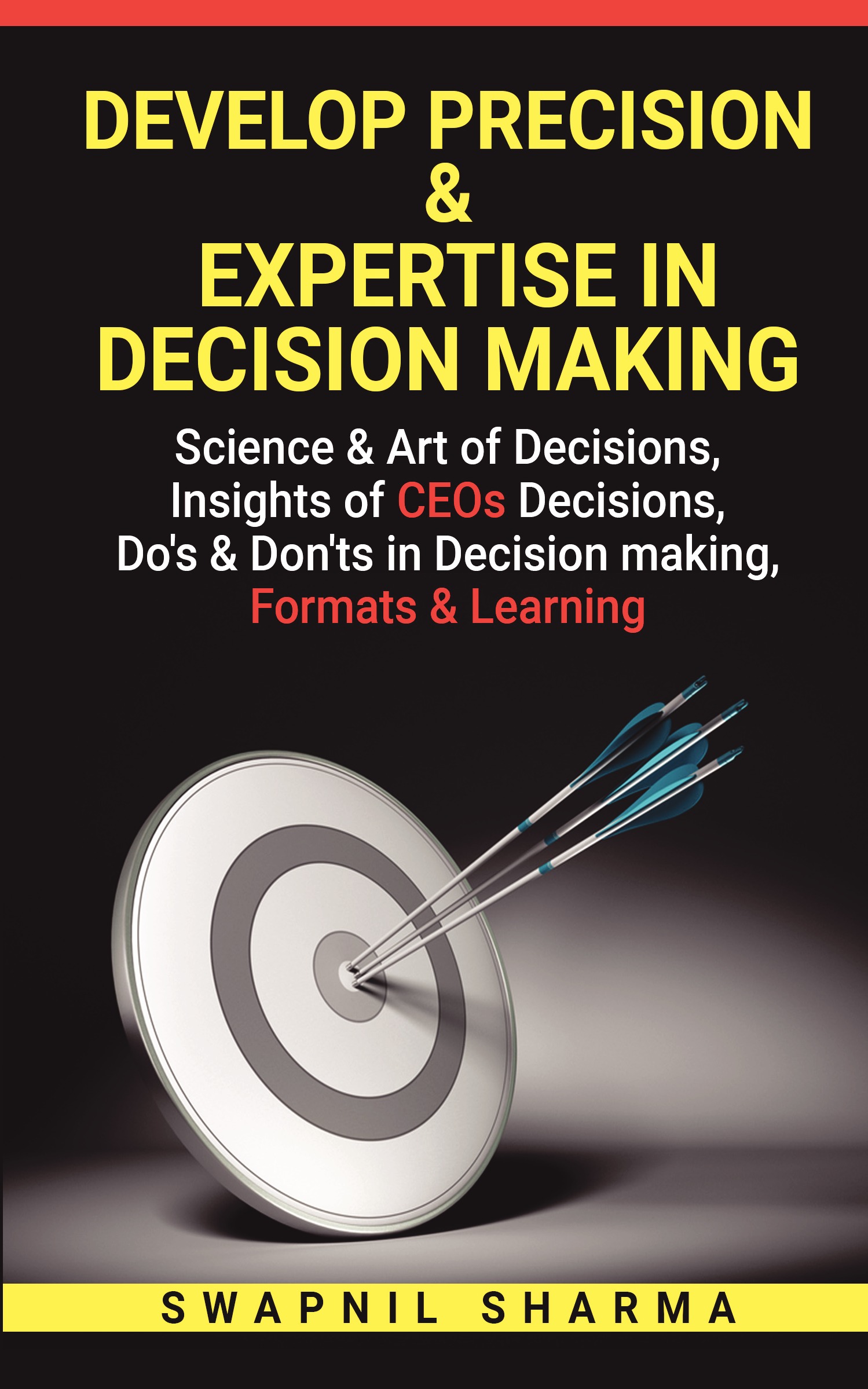 Develop Precision & Expertise in Decision Making | Pothi.com