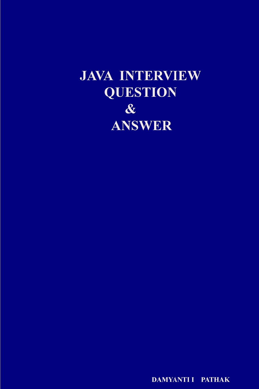 JAVA INTERVIEW QUESTION & ANSWER | Pothi.com