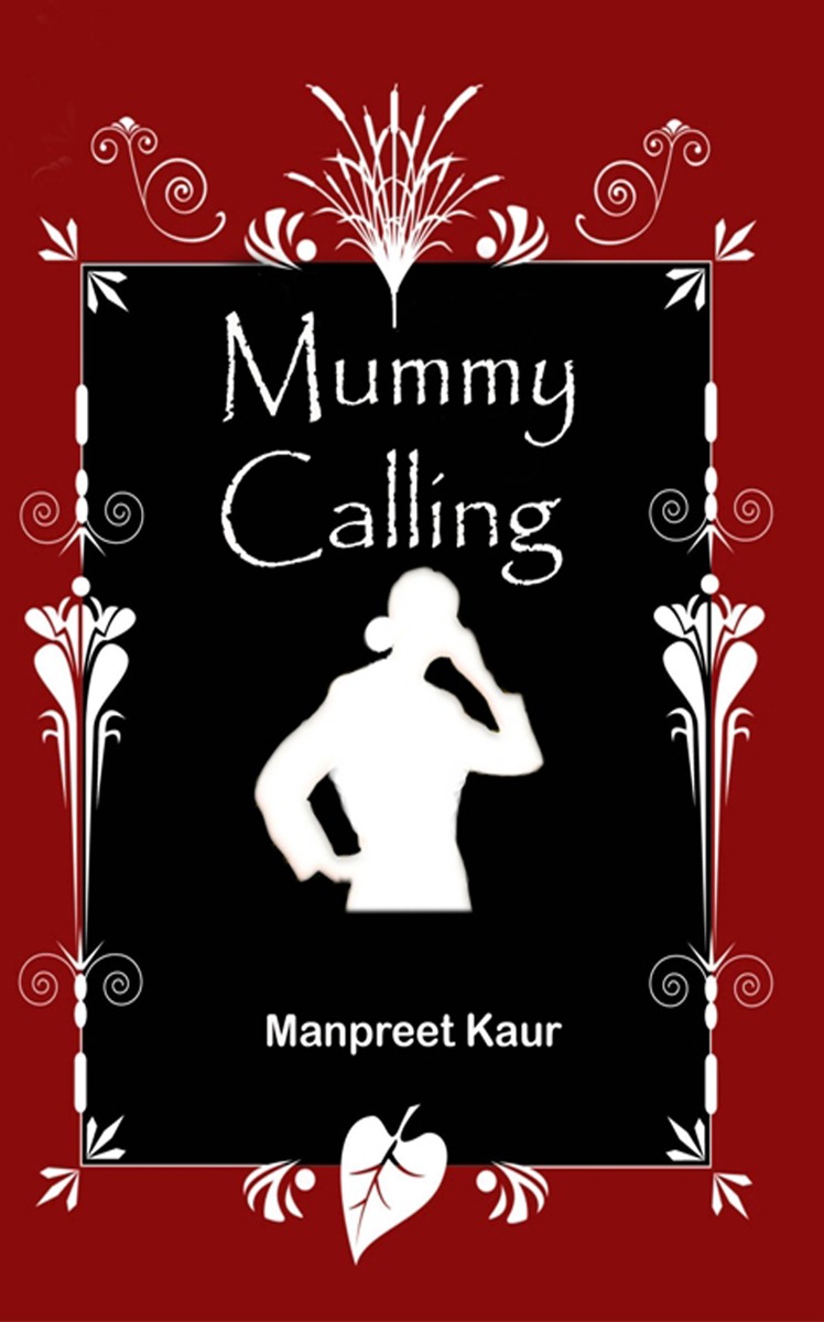 Mummy Calling | Pothi.com