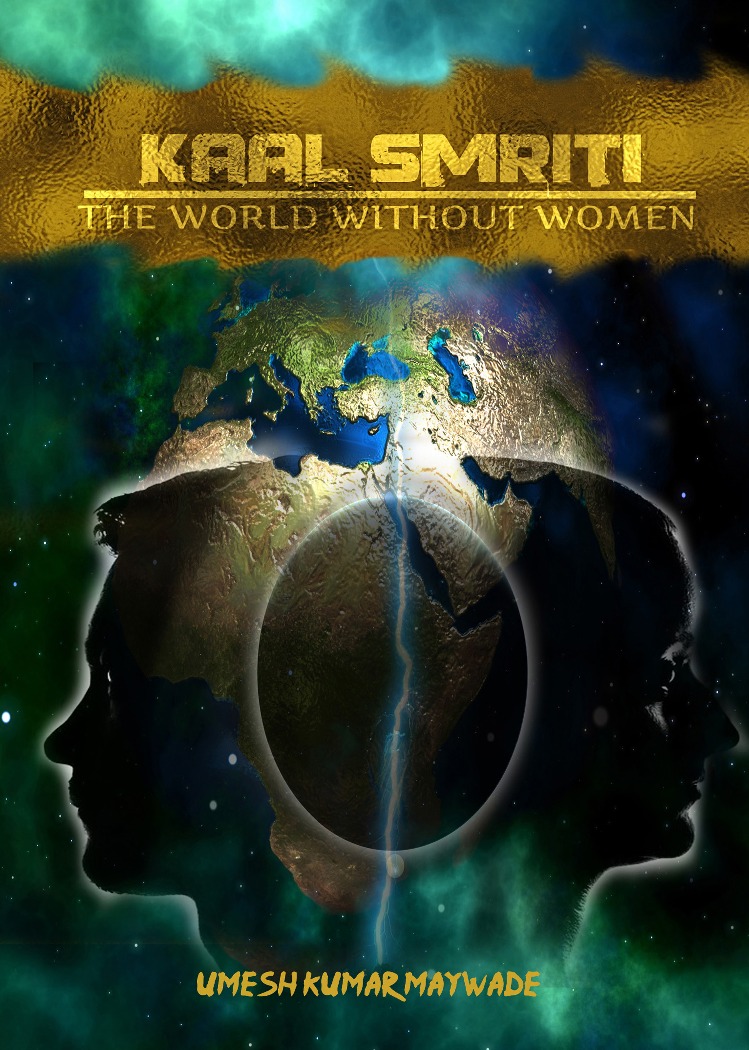 KAALSMRITI : THE WORLD WITHOUT WOMEN | Pothi.com