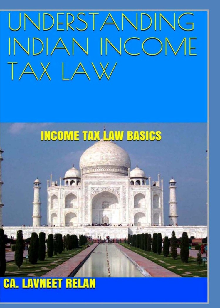 UNDERSTANDING INDIAN INCOME TAX LAW | Pothi.com