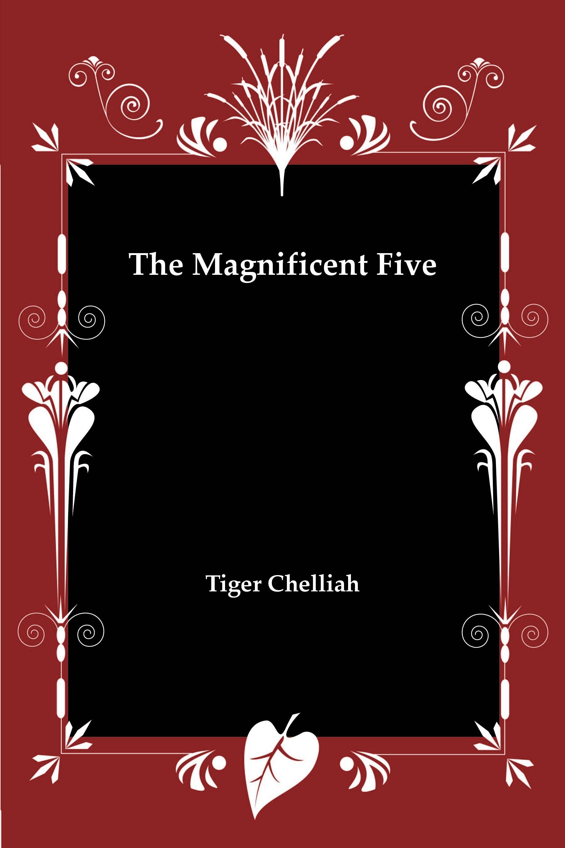 THE MAGNIFICENT FIVE | Pothi.com