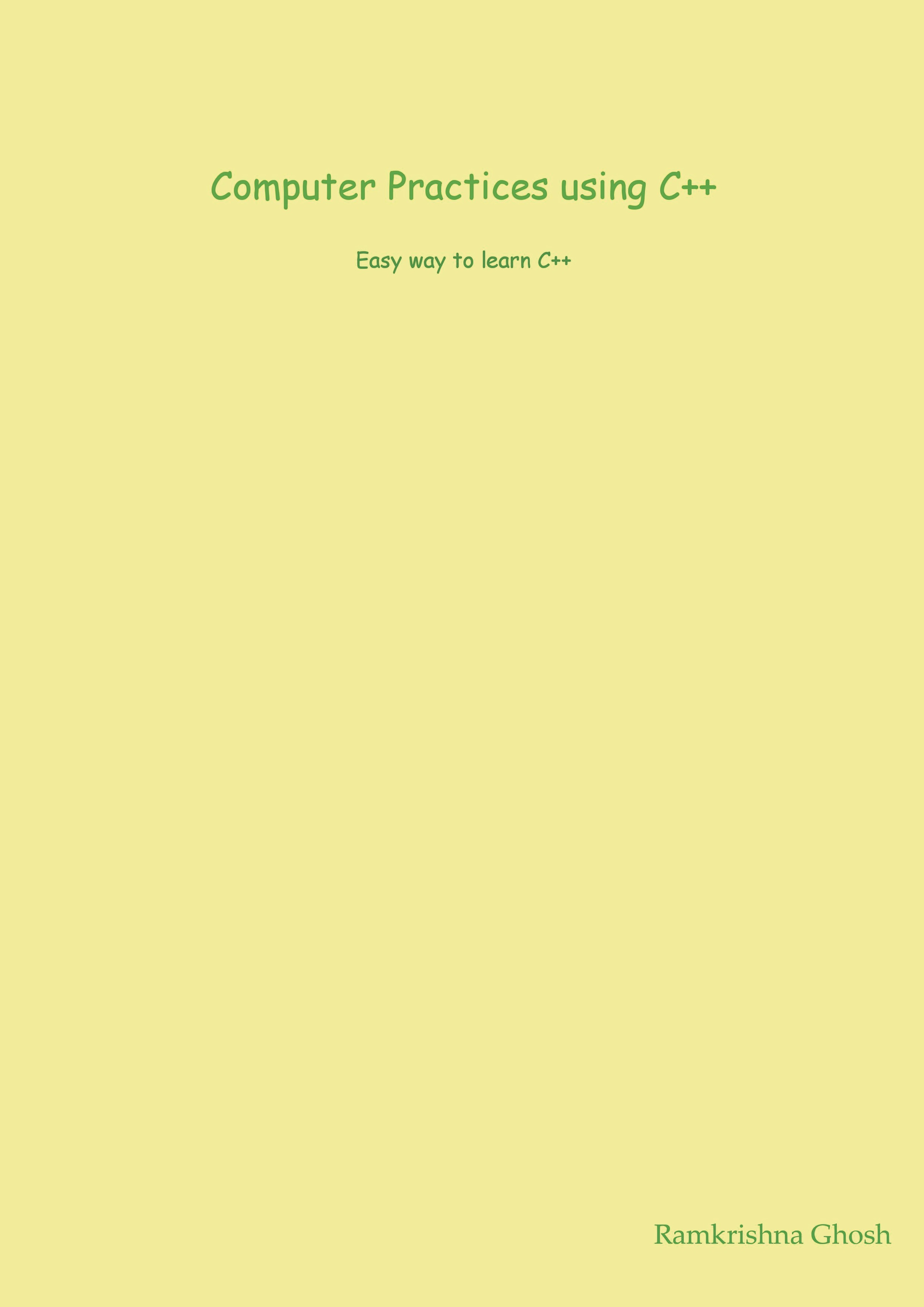 Computer Practices using C++ | Pothi.com