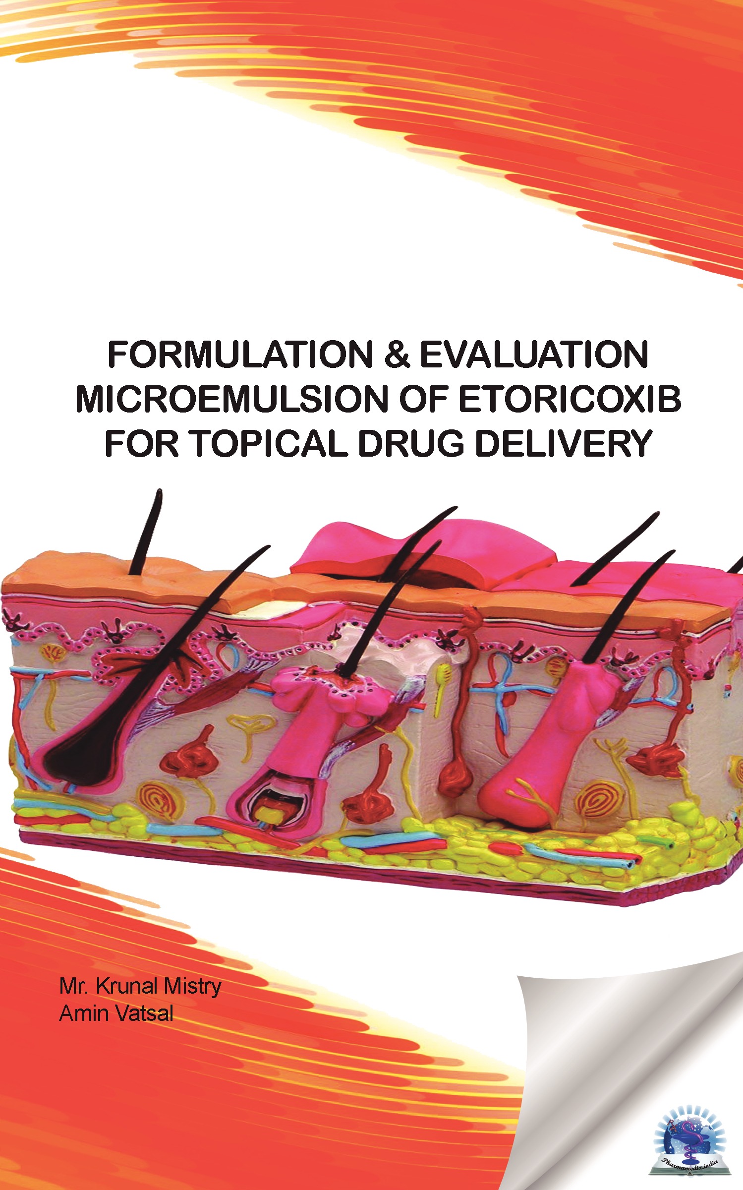 FORMULATION & EVALUATION MICROEMULSION OF ETORICOXIB FOR TOPICAL DRUG ...