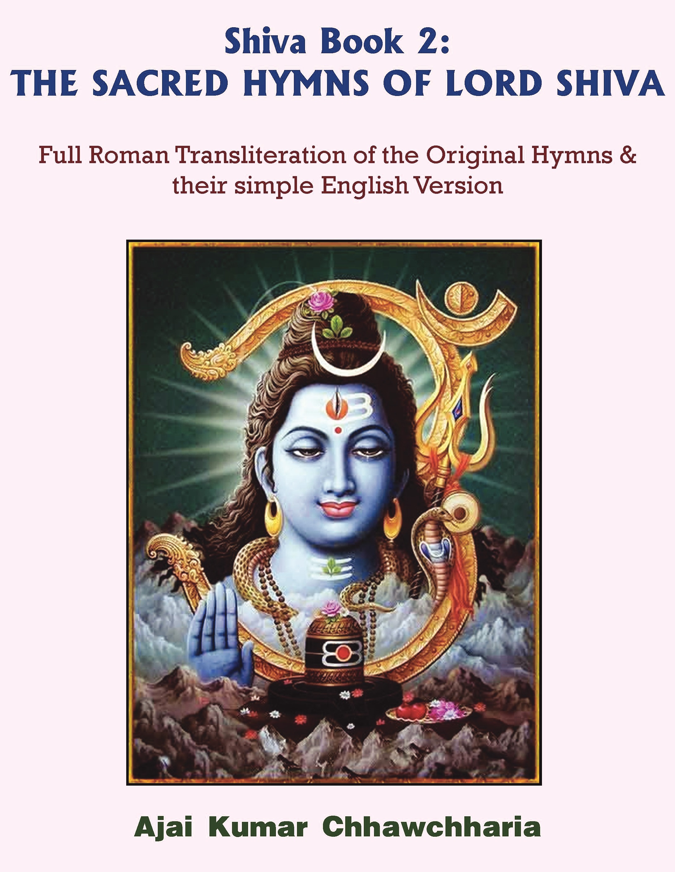 Shiva Book 2: THE SACRED HYMNS OF LORD SHIVA | Pothi.com