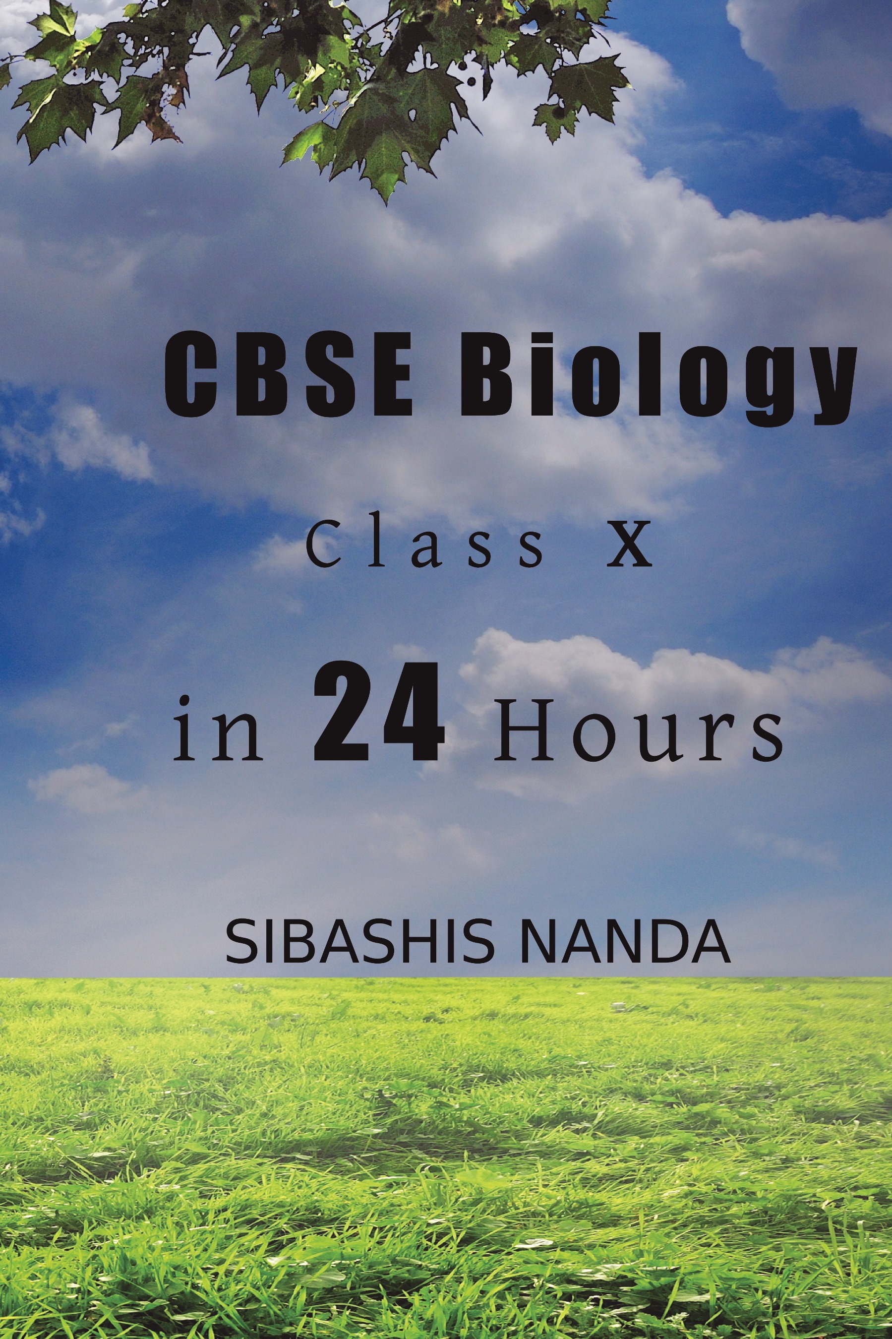 CBSE Biology Class X in 24 Hours | Pothi.com
