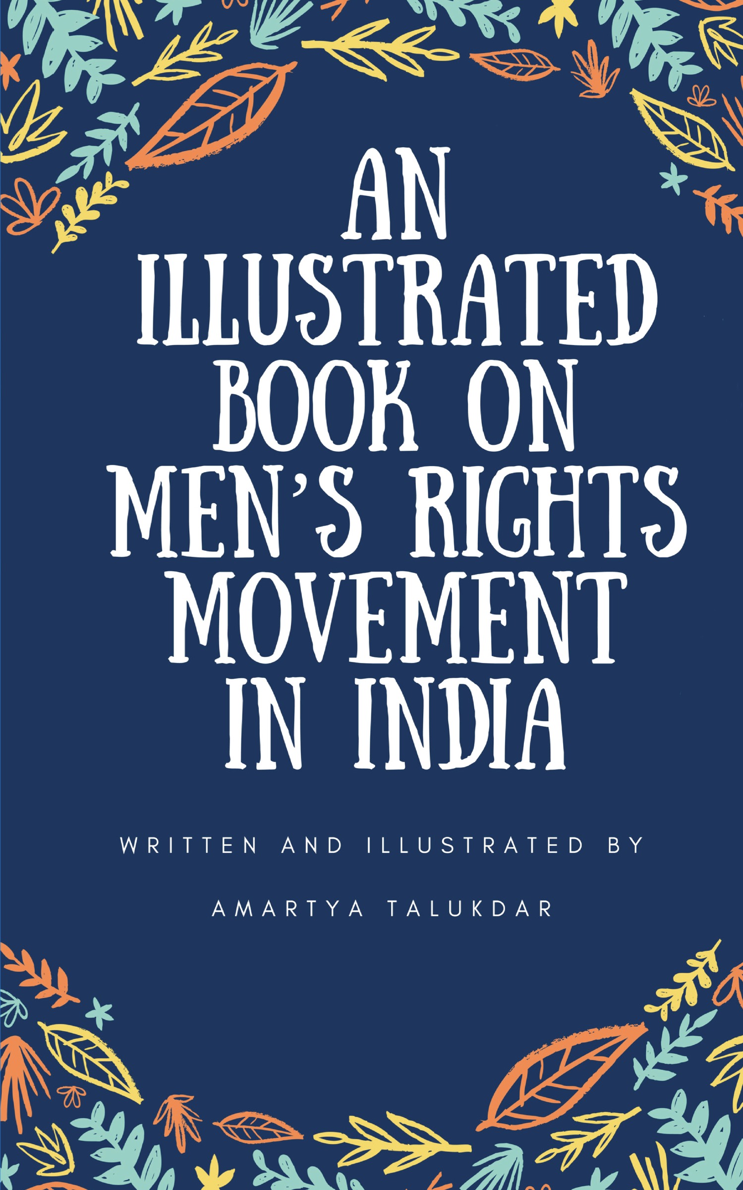 AN ILLUSTRATED BOOK ON MEN’S RIGHTS MOVEMENT IN INDIA | Pothi.com