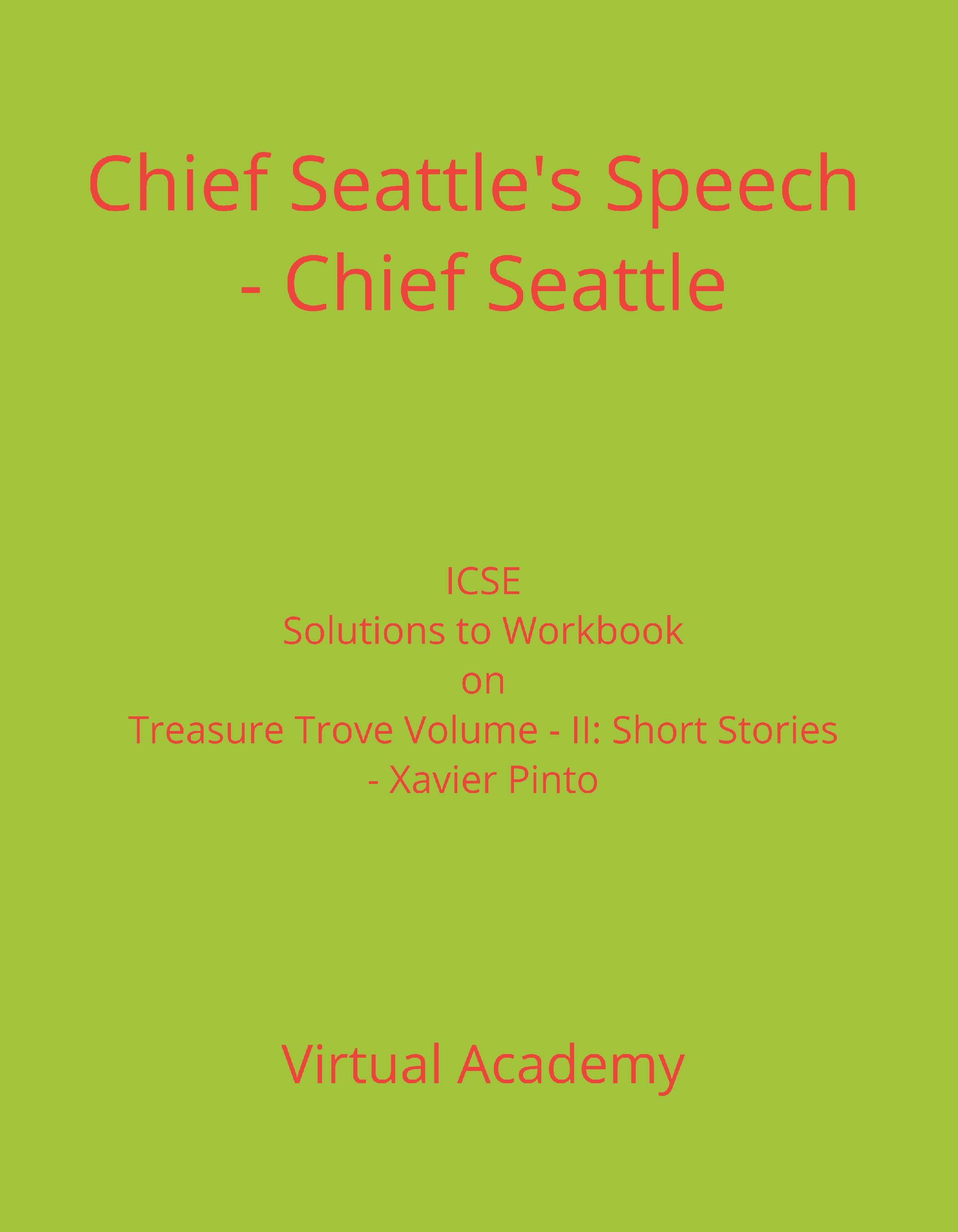 Chief Seattle's Speech - Chief Seattle, Solutions to Workbook on ...