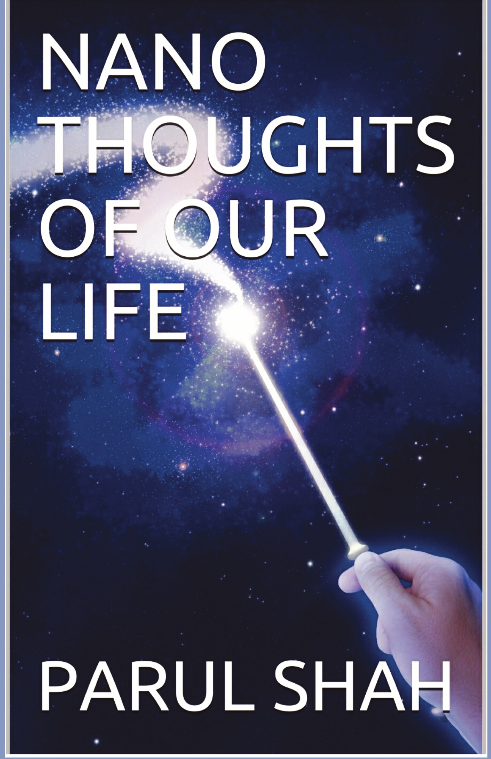 Nano Thoughts of Our Life | Pothi.com