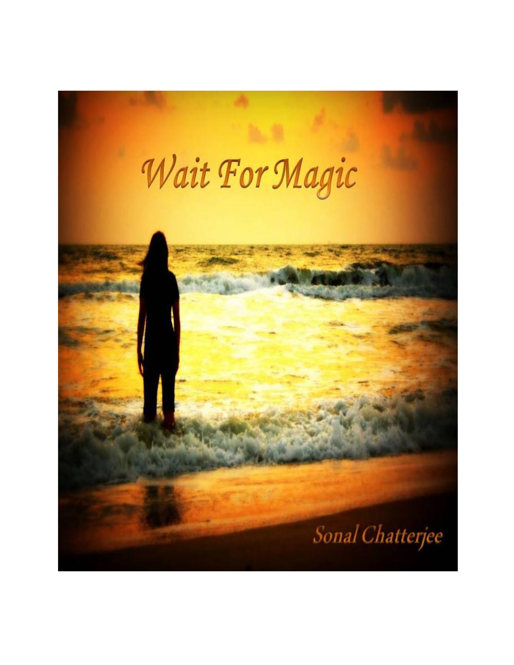 Wait For Magic | Pothi.com