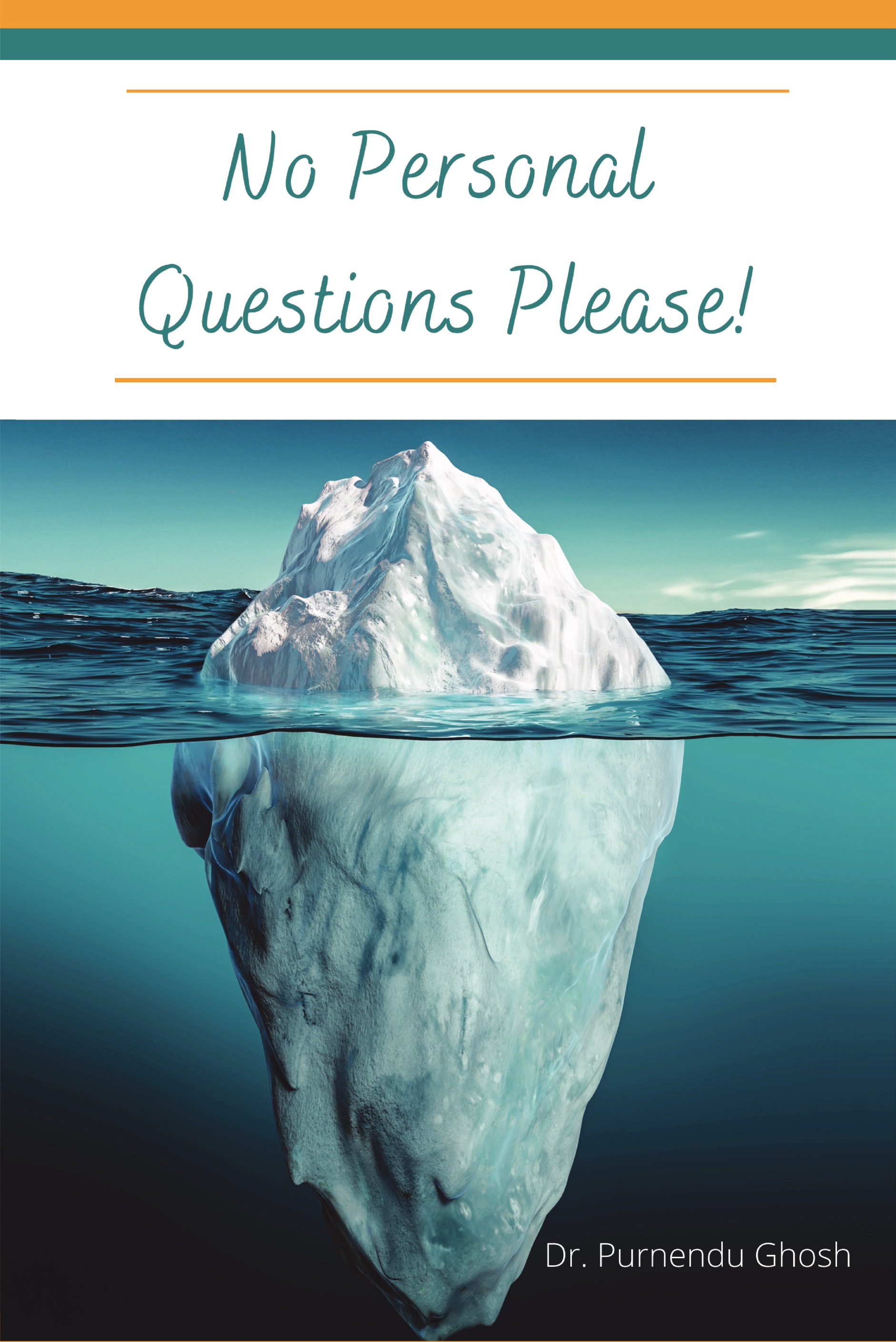 No Personal Questions Please | Pothi.com