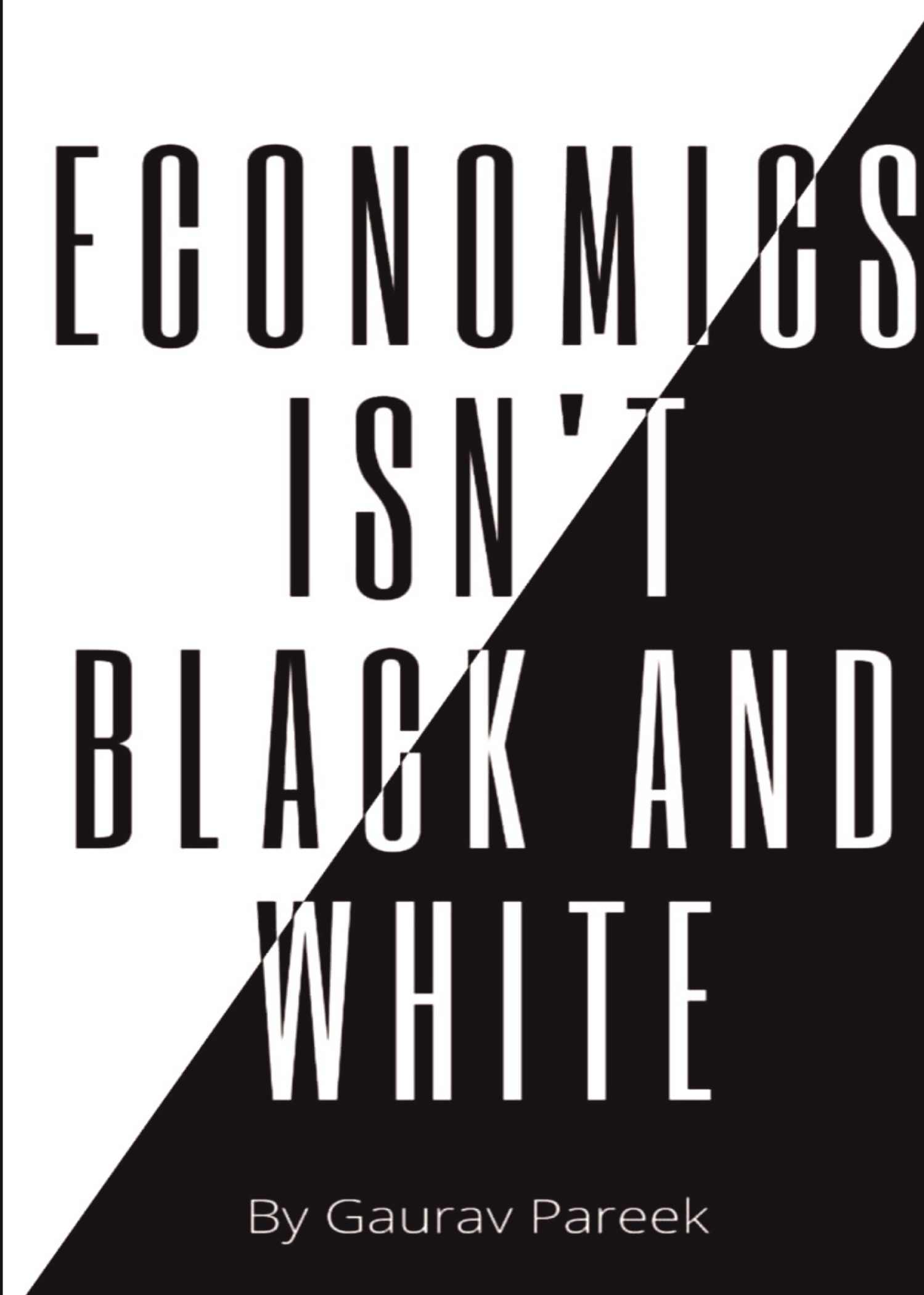 Economics isn't black and white | Pothi.com