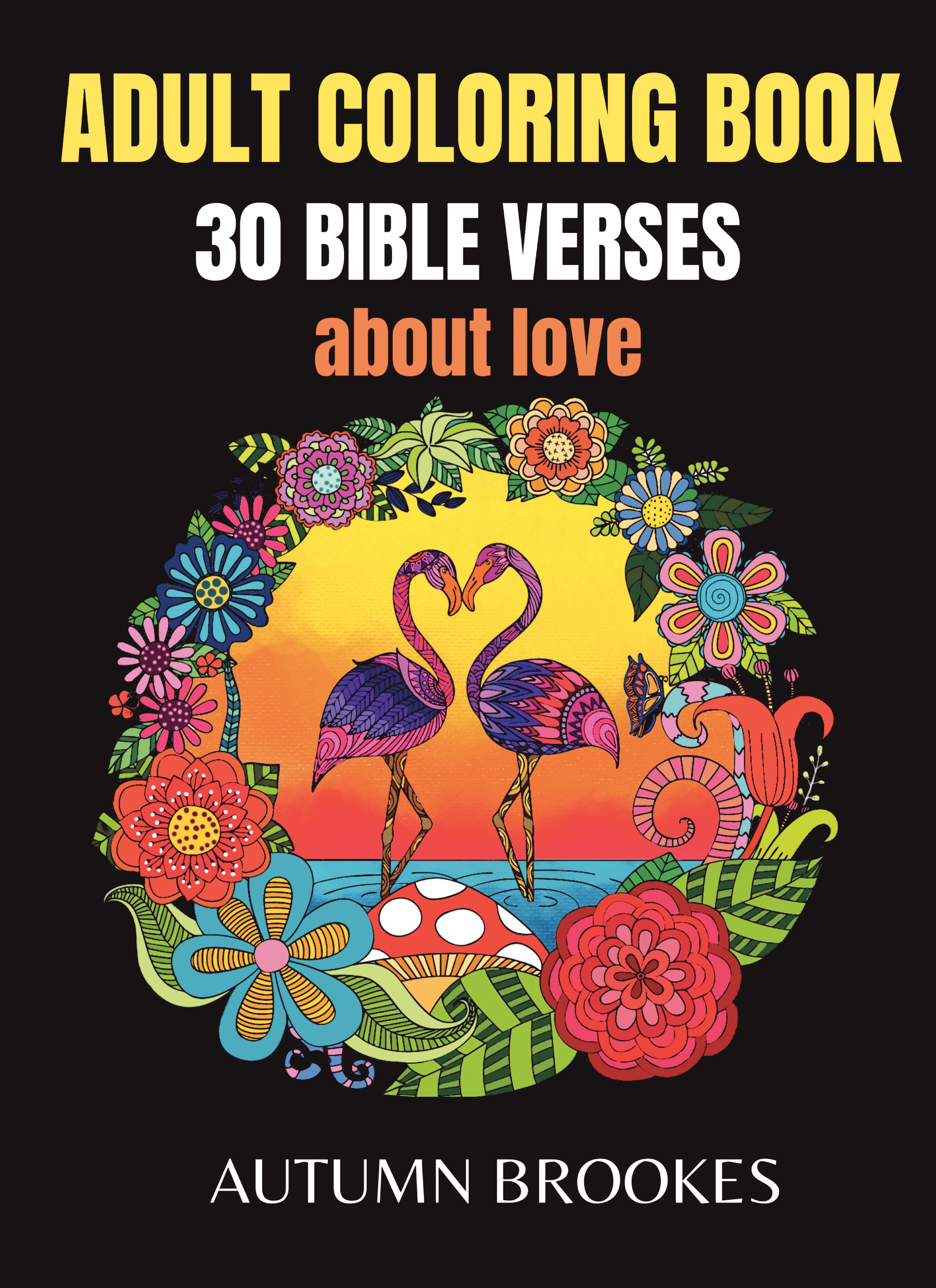 Adult Coloring Book: 30 Bible Verses About Love | Pothi.com