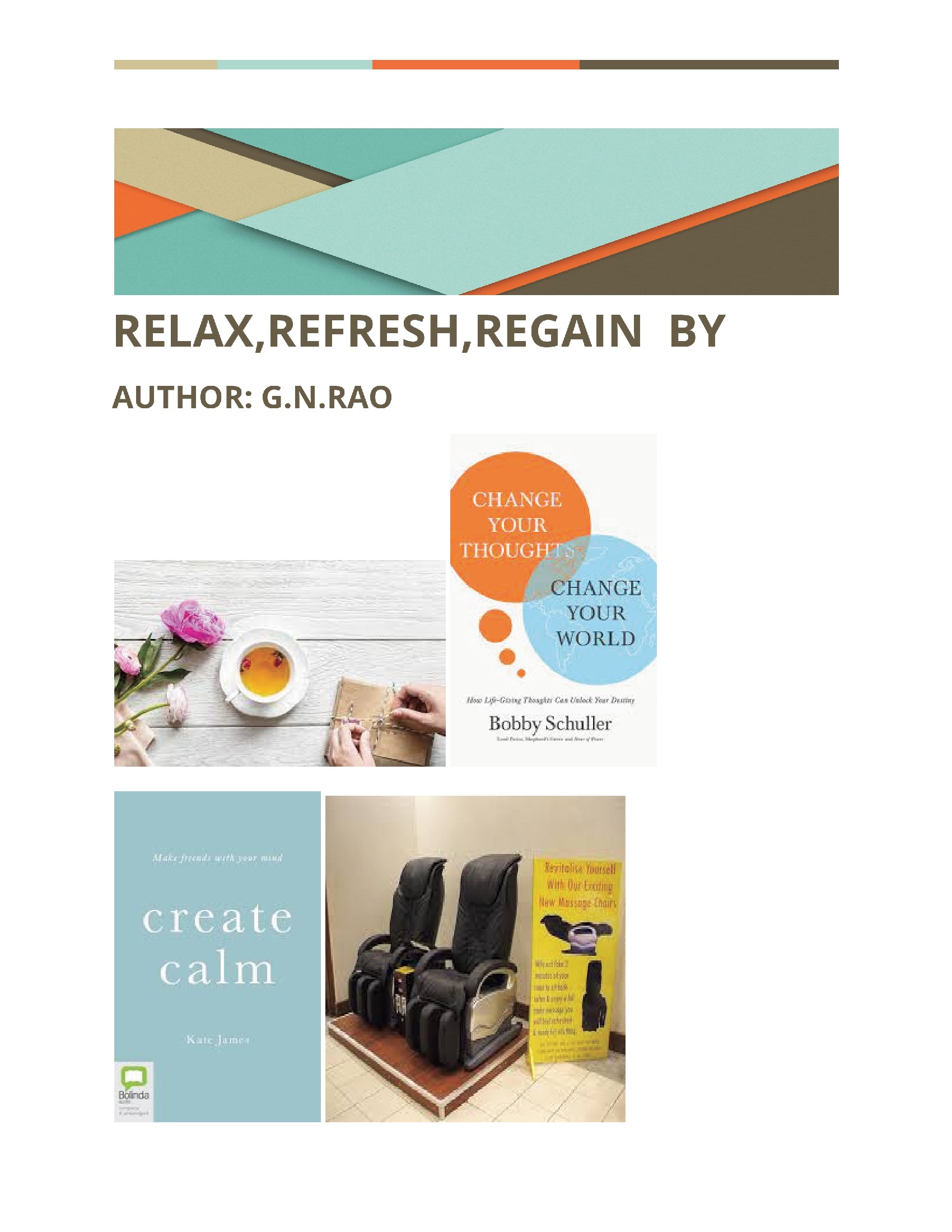 RELAX,REFRESH AND REGAIN | Pothi.com