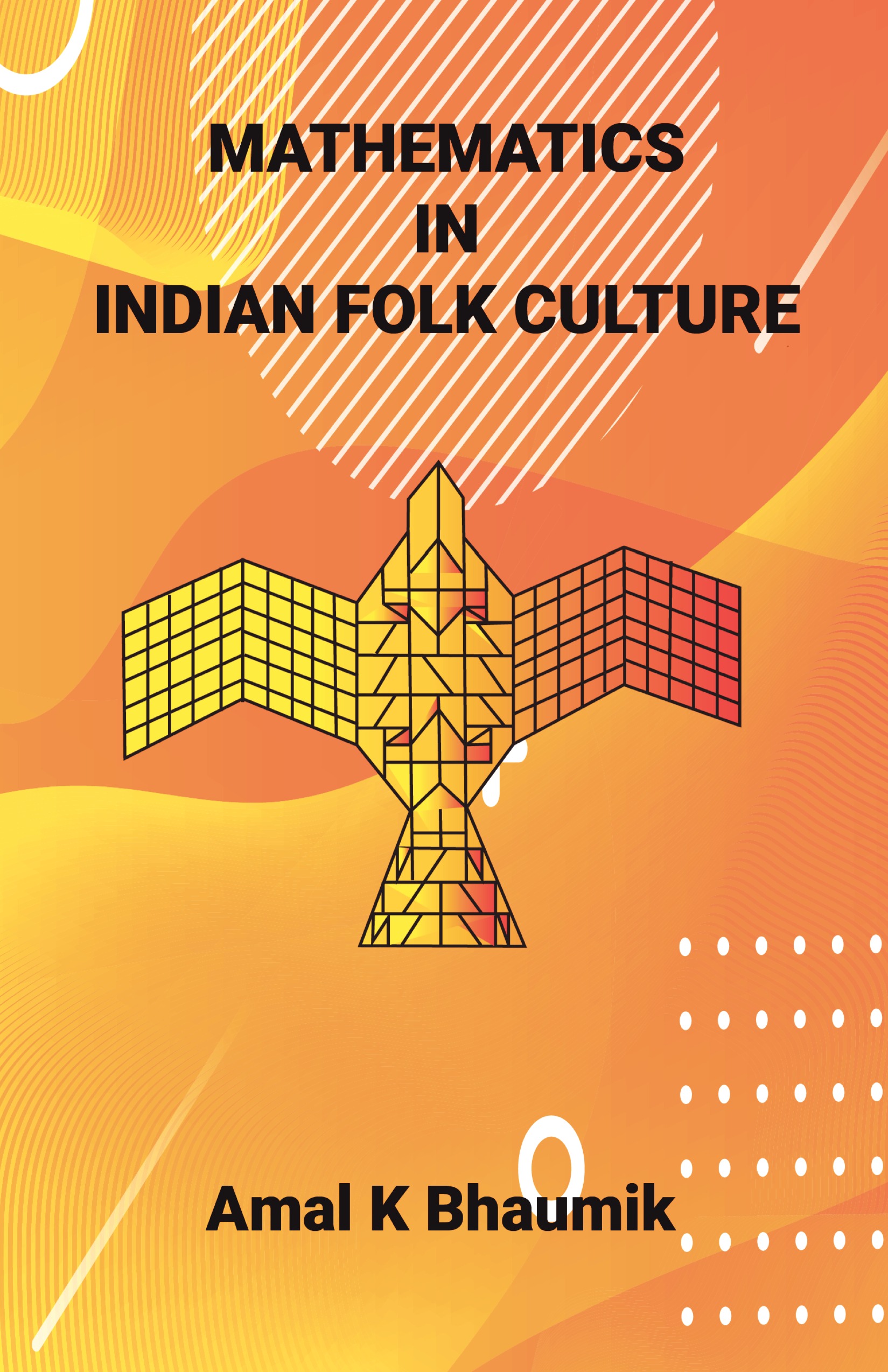 MATHEMATICS IN INDIAN FOLK CULTURE | Pothi.com