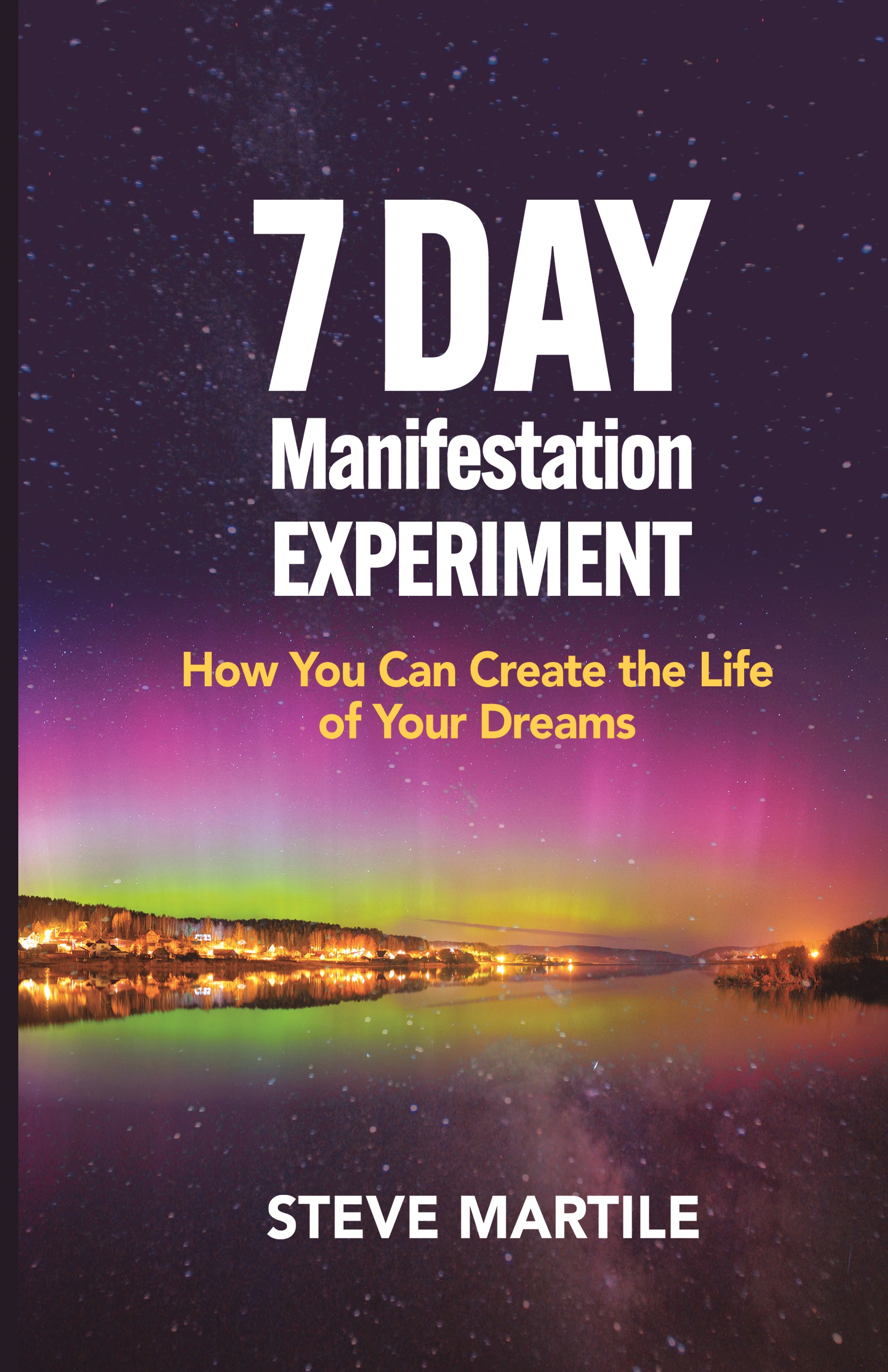 7 Day Manifestation Experiment | Pothi.com