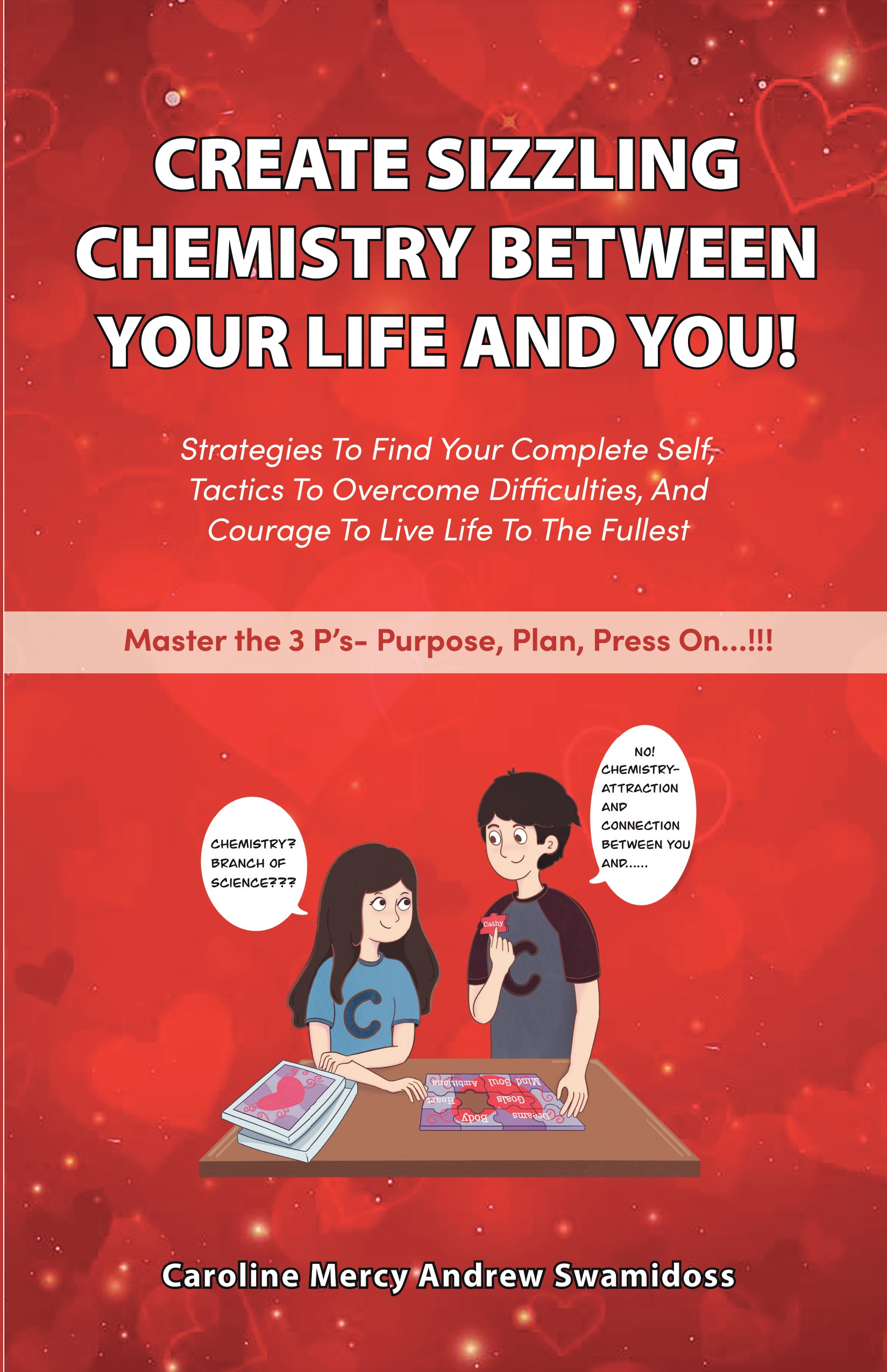 Create sizzling Chemistry between your life and you! | Pothi.com