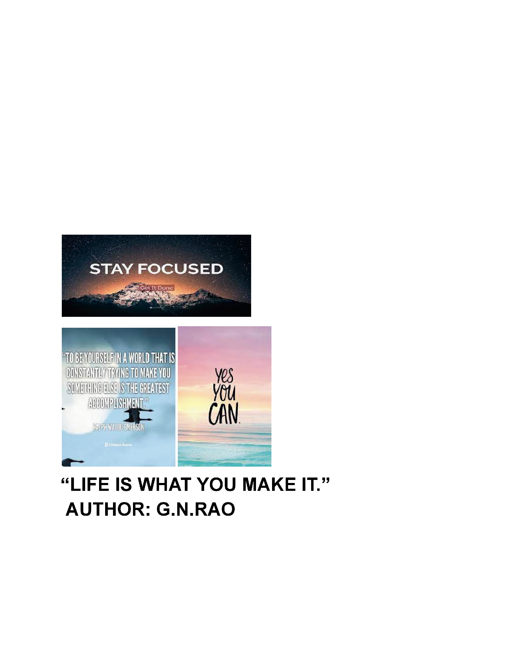 LIFE IS WHAT YOU MAKE IT. | Pothi.com