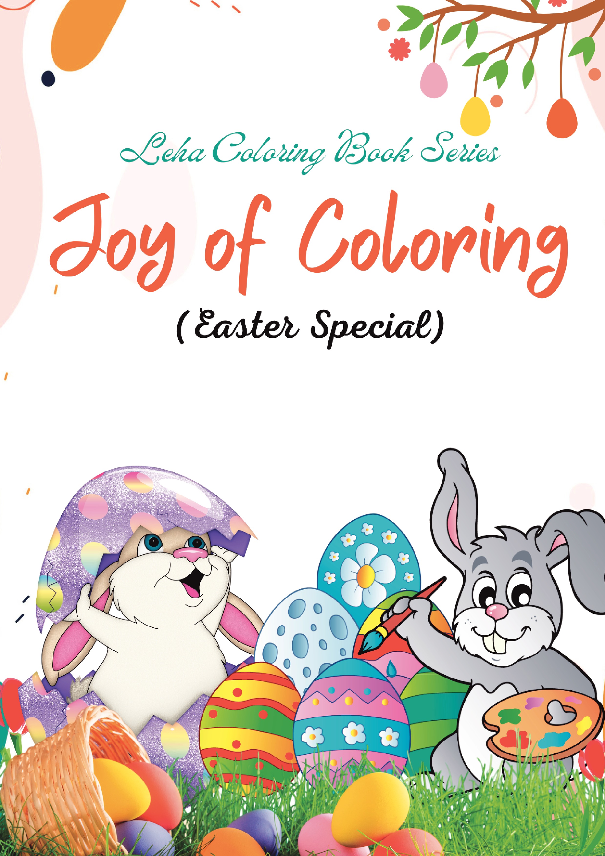 Leha Coloring Book Series: Joy of Coloring (Easter Special) | Pothi.com