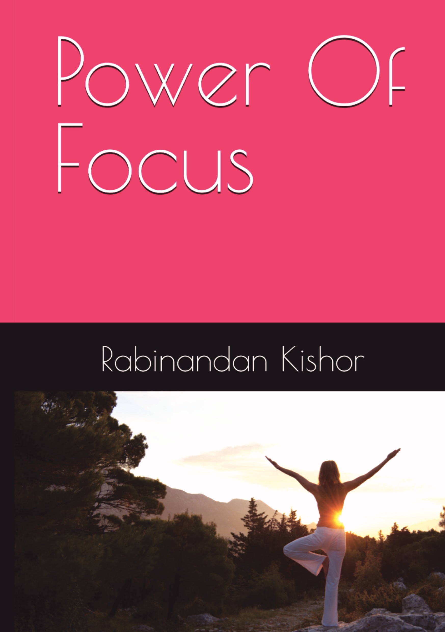 Power Of Focus | Pothi.com