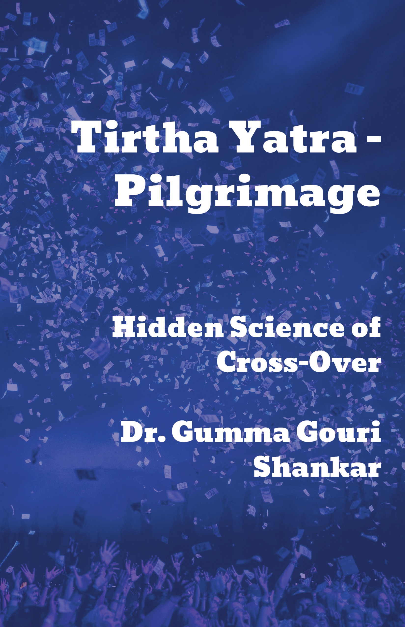 Tirtha Yatra - Pilgrimage | Pothi.com