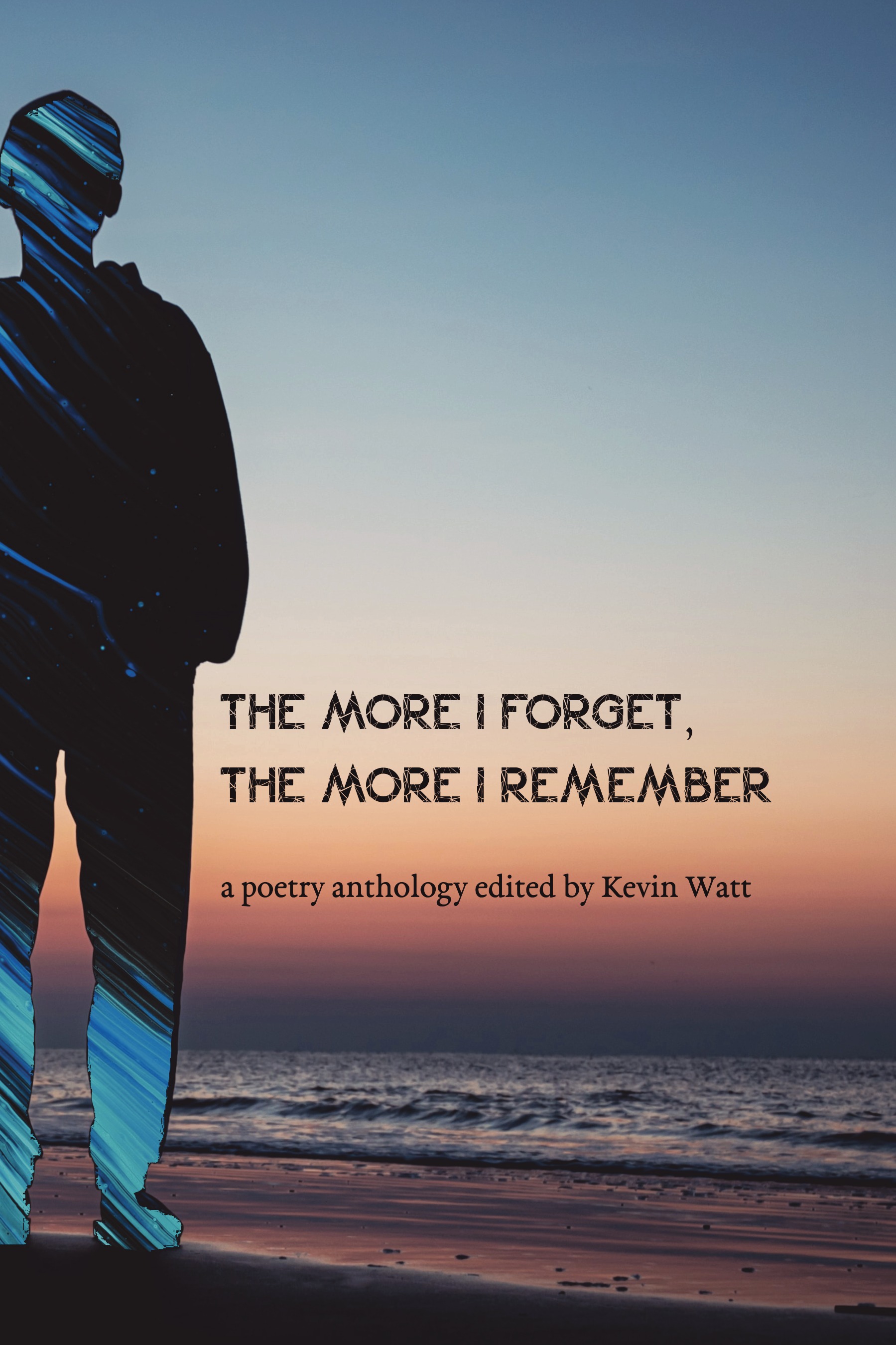 The More I Remember, the More I Forget | Pothi.com