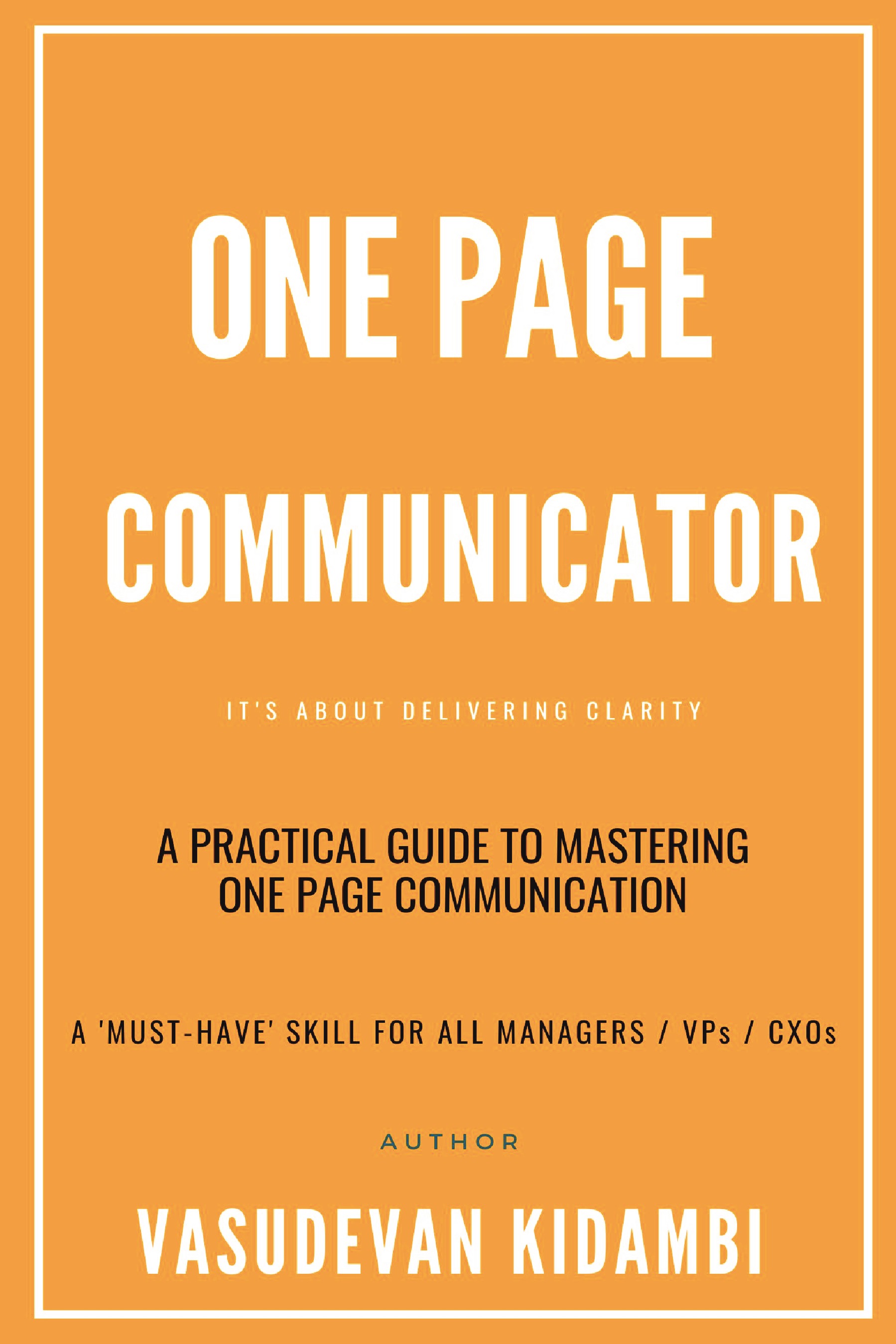 One Page Communicator - It’s All About Delivering Clarity | Pothi.com
