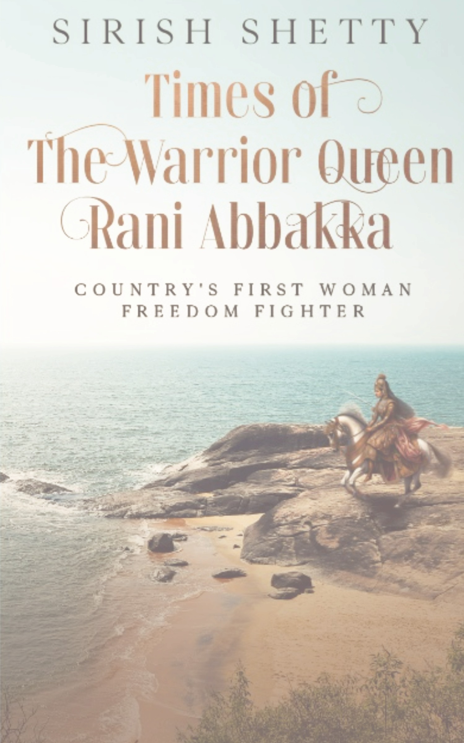 TIMES OF THE WARRIOR QUEEN - RANI ABBAKKA | Pothi.com