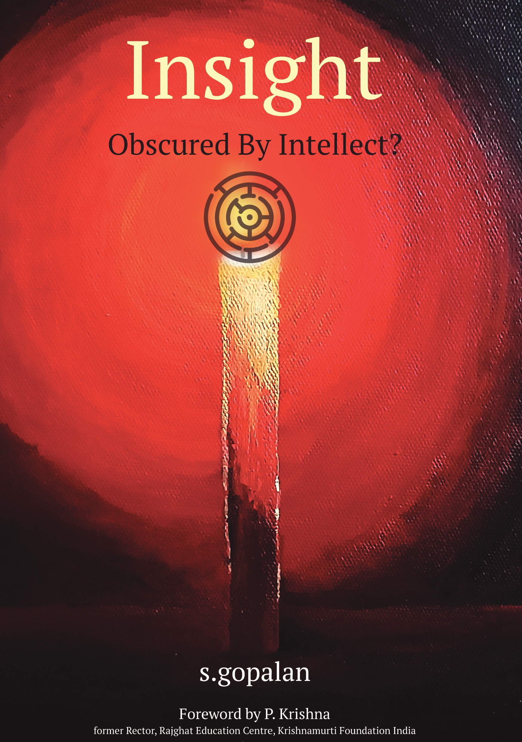 Insight: Obscured By Intellect? | Pothi.com