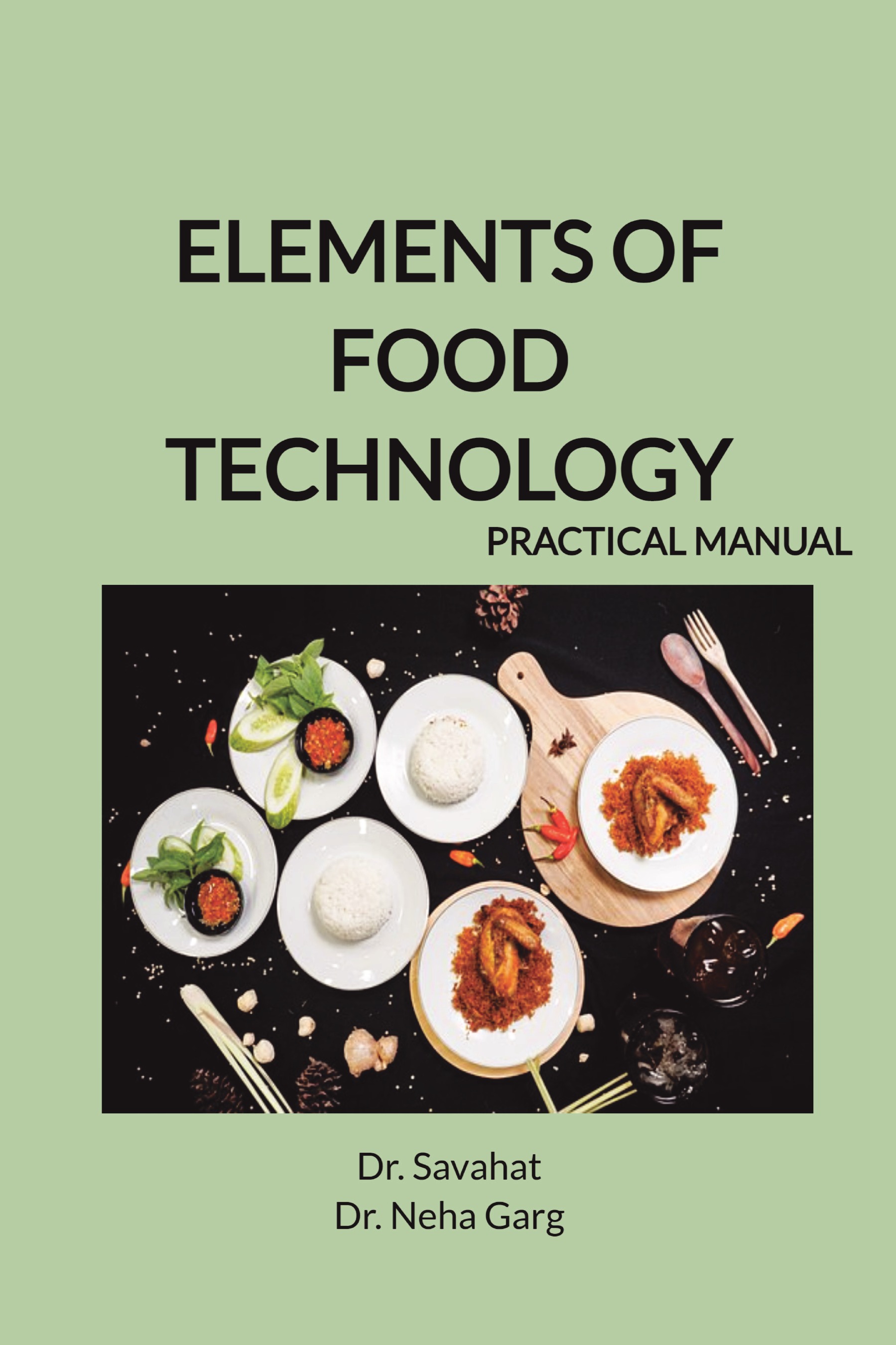 ELEMENTS OF FOOD TECHNOLOGY | Pothi.com