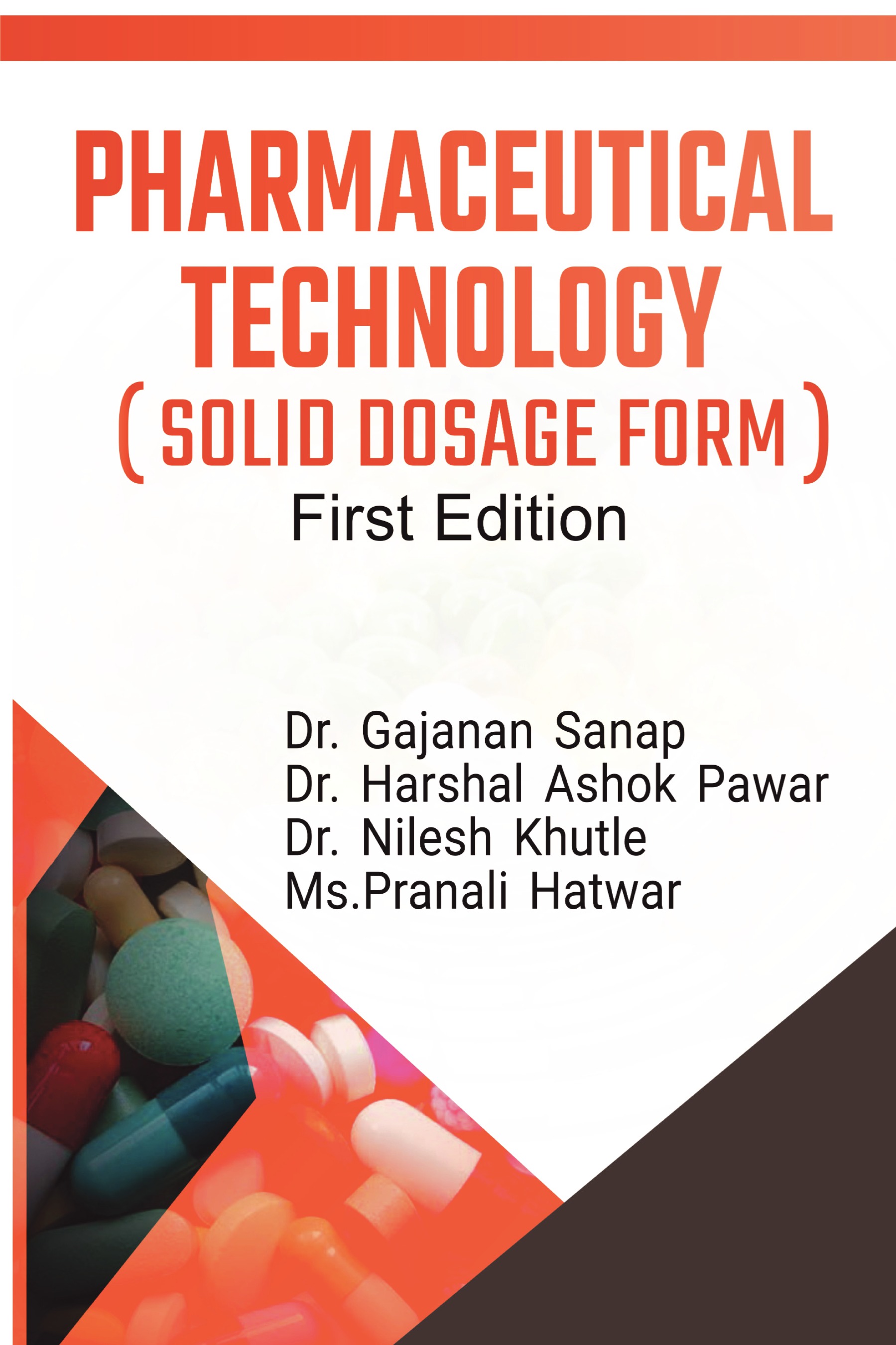 PHARMACEUTICAL TECHNOLOGY ( SOLID DOSAGE FORM ) | Pothi.com
