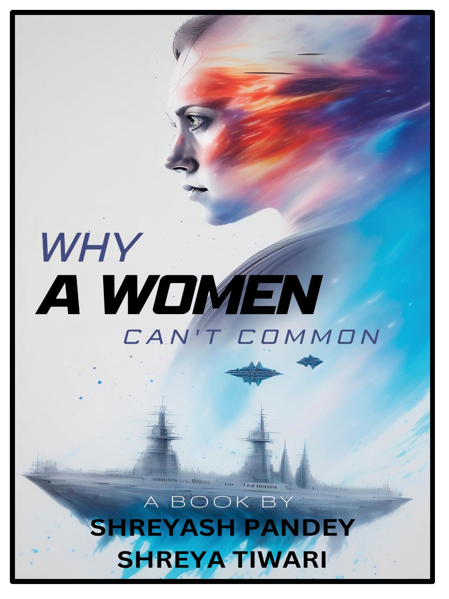 Why A Women Can't Common | Pothi.com