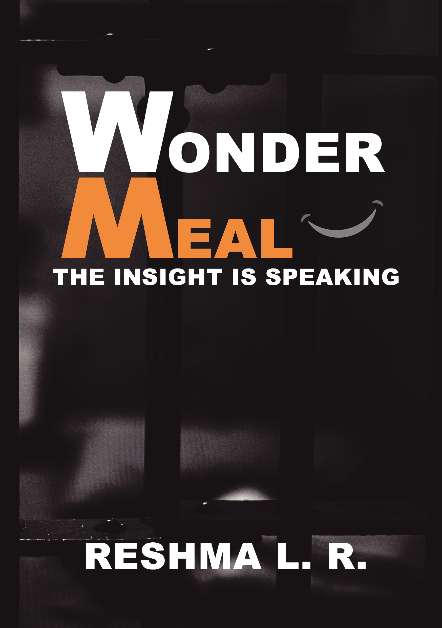 Wonder Meal: The Insight is Speaking | Pothi.com