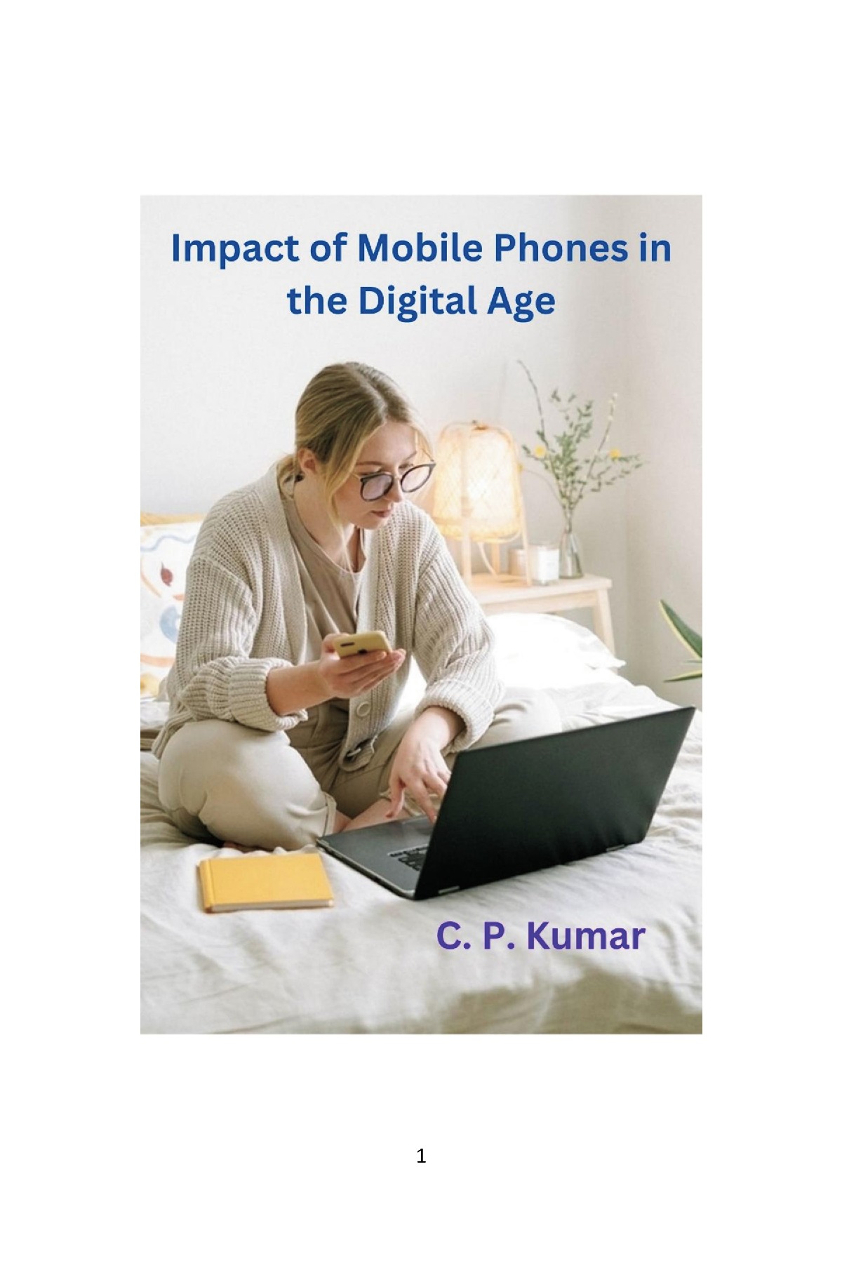 Social Impact of Mobile Phones in the Digital Age | Pothi.com