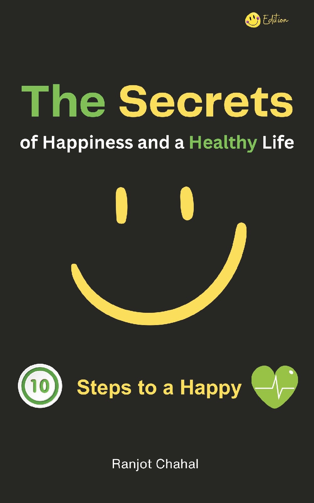 The Secrets of Happiness and a Healthy Life | Pothi.com
