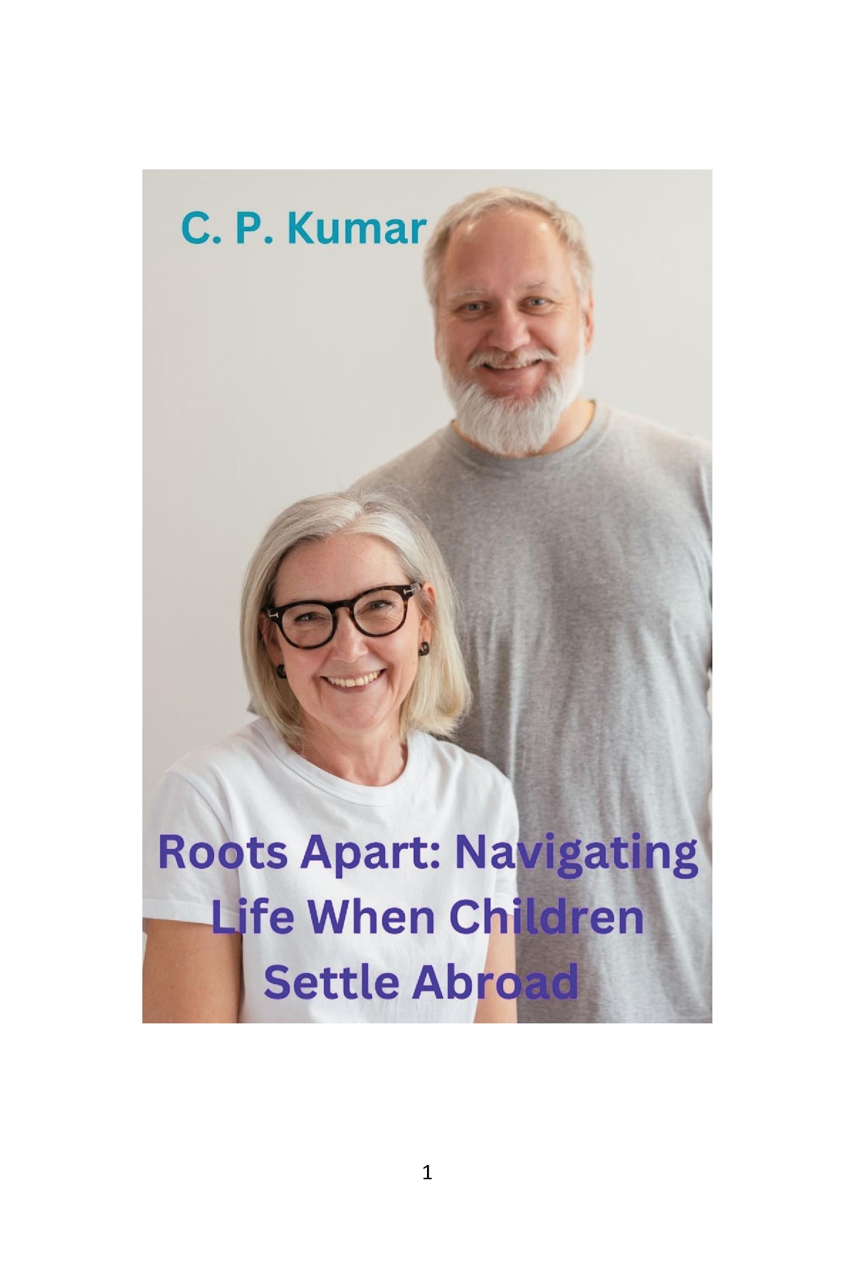 Roots Apart: Navigating Life When Children Settle Abroad | Pothi.com