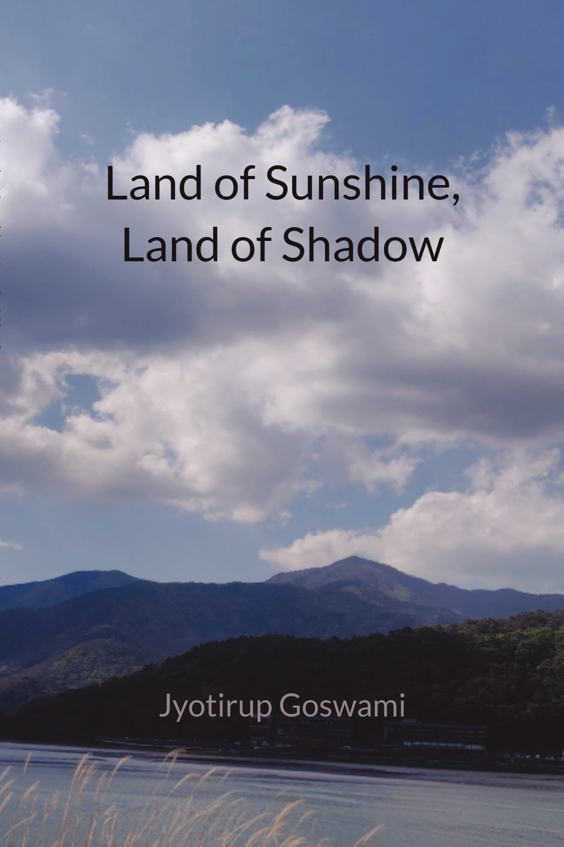 Land of Sunshine, Land of Shadow | Pothi.com