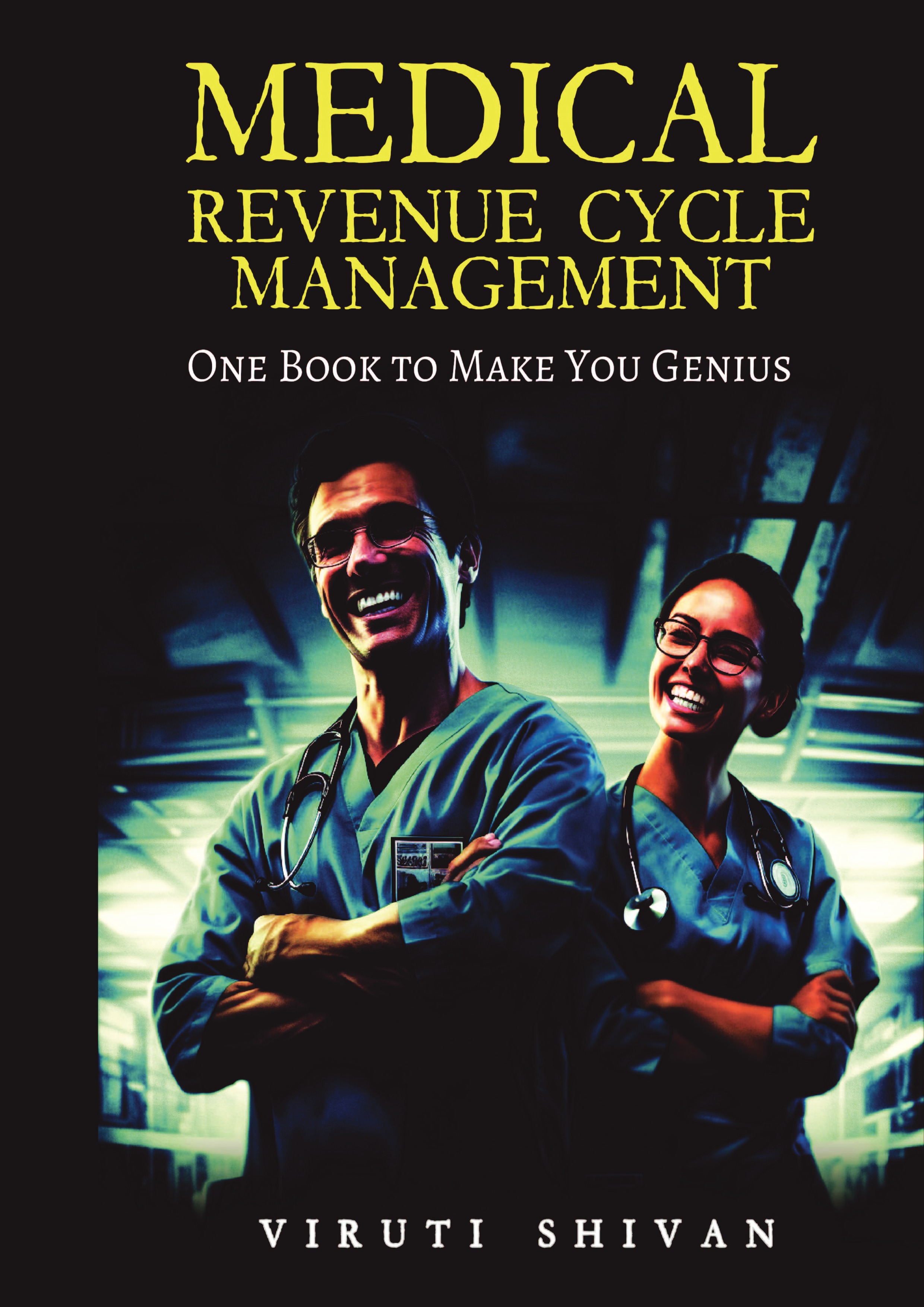 MEDICAL REVENUE CYCLE MANAGEMENT - One Book To Make You Genius | Pothi.com