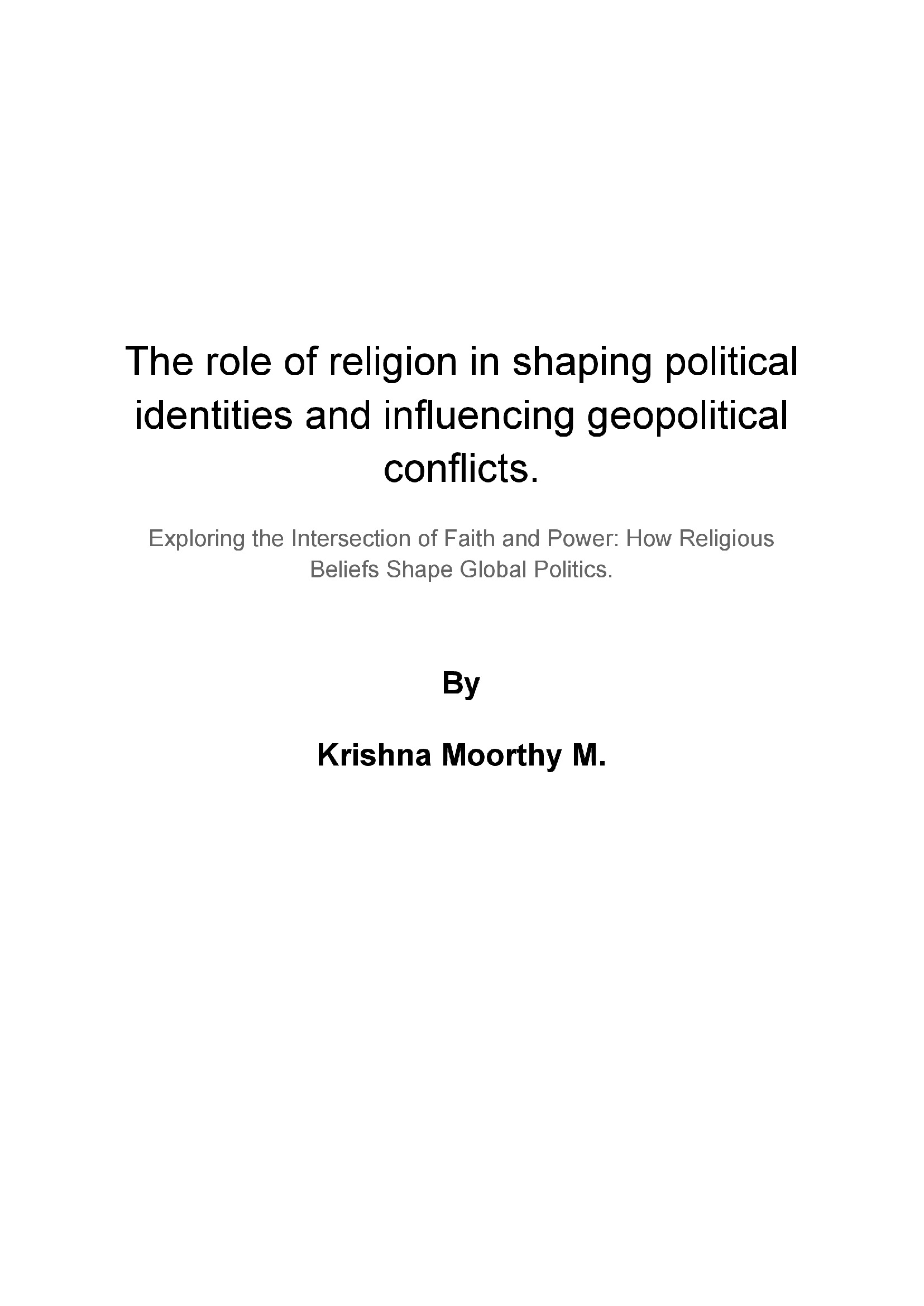 The role of religion in shaping political identities and influencing ...