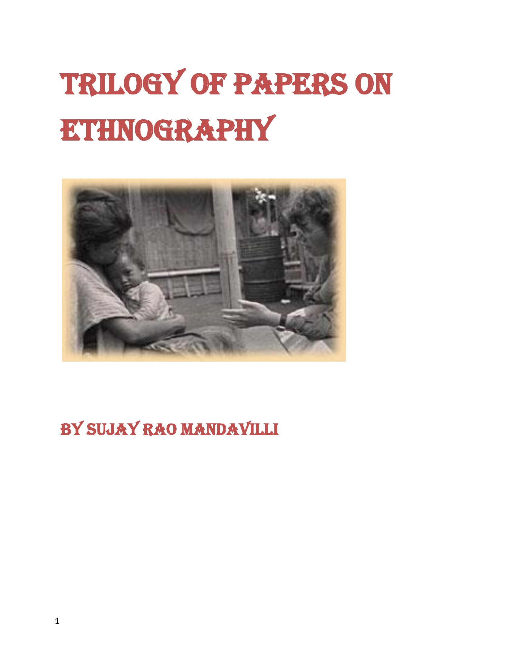 Trilogy of Papers on Ethnography | Pothi.com