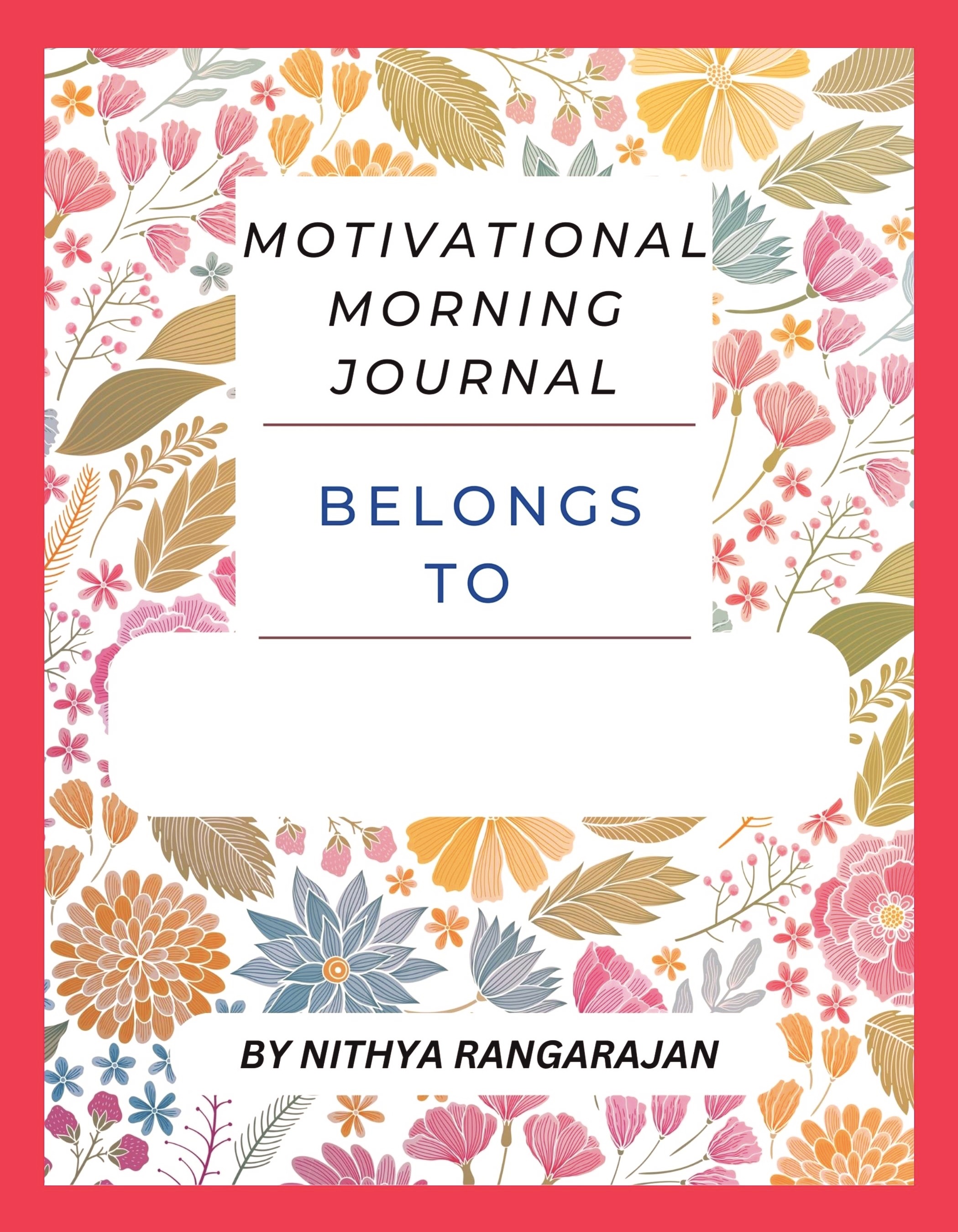 Motivational Morning Journal | Pothi.com