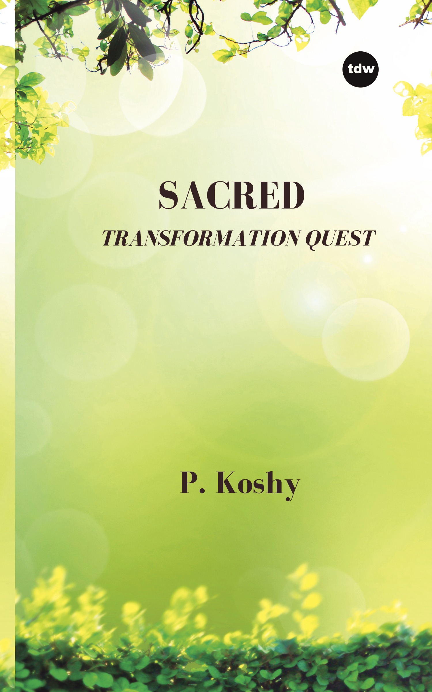 Sacred Transformation Quest | Pothi.com