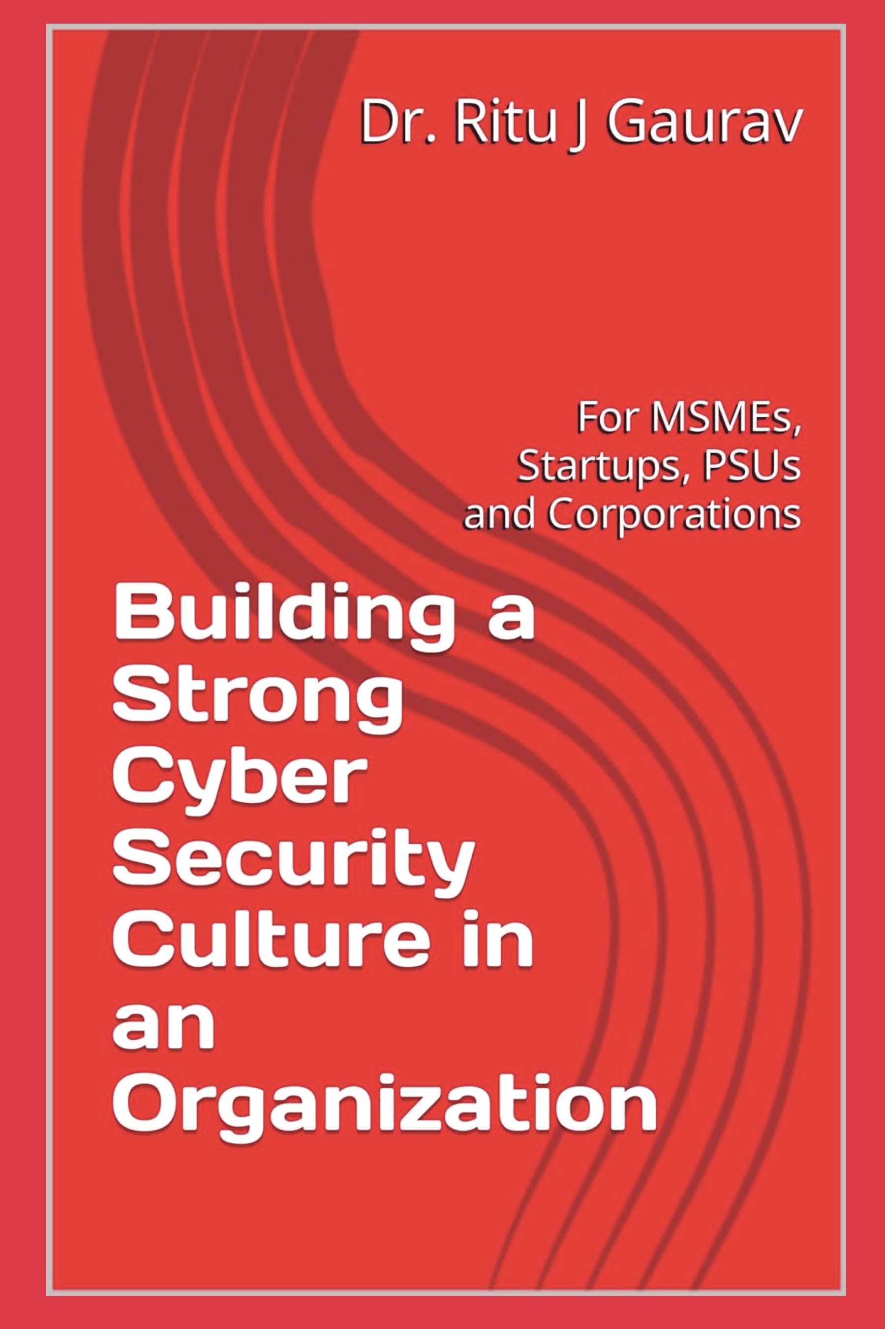 Building a Strong Cyber Security Culture in an Organization | Pothi.com