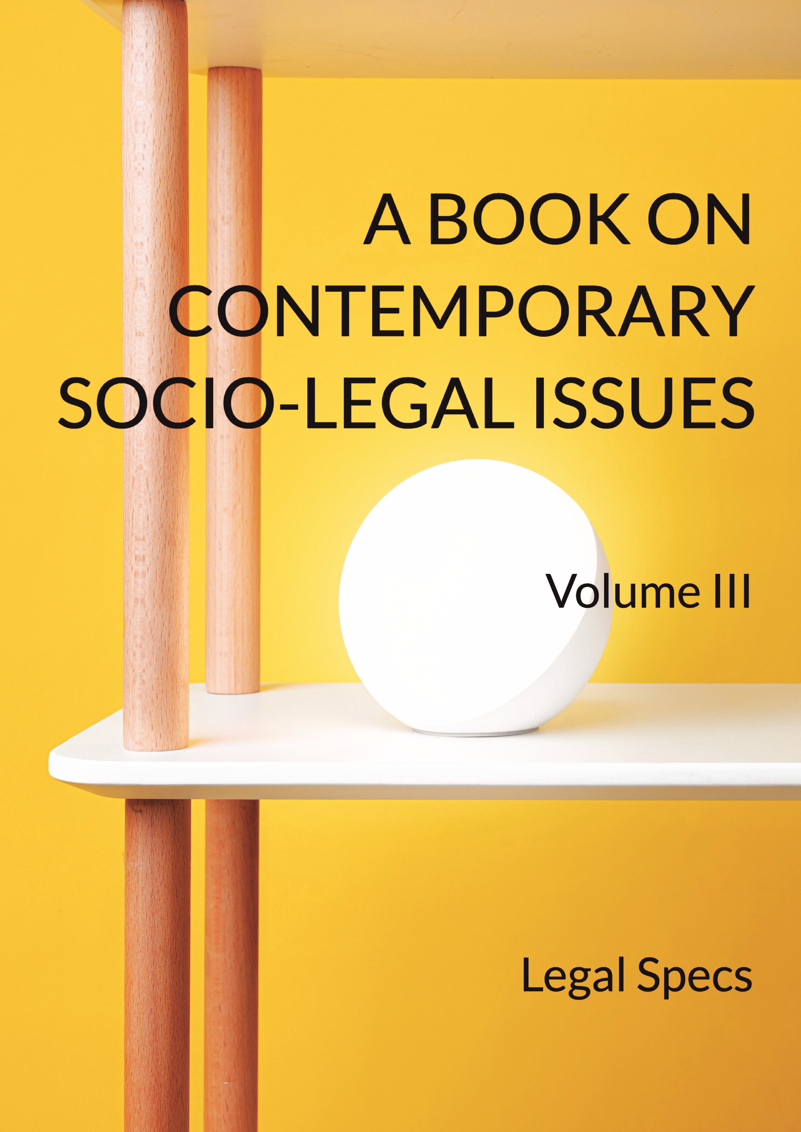 A BOOK ON CONTEMPORARY SOCIO-LEGAL ISSUES (VOLUME III) | Pothi.com