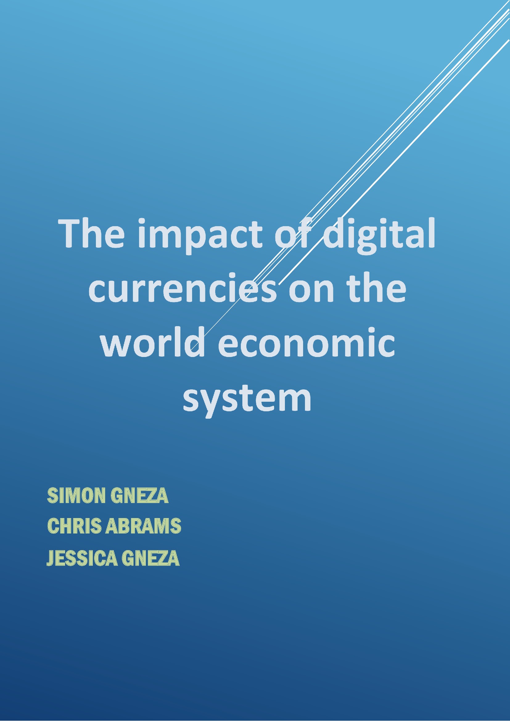 The impact of digital currencies on the world economic system | Pothi.com
