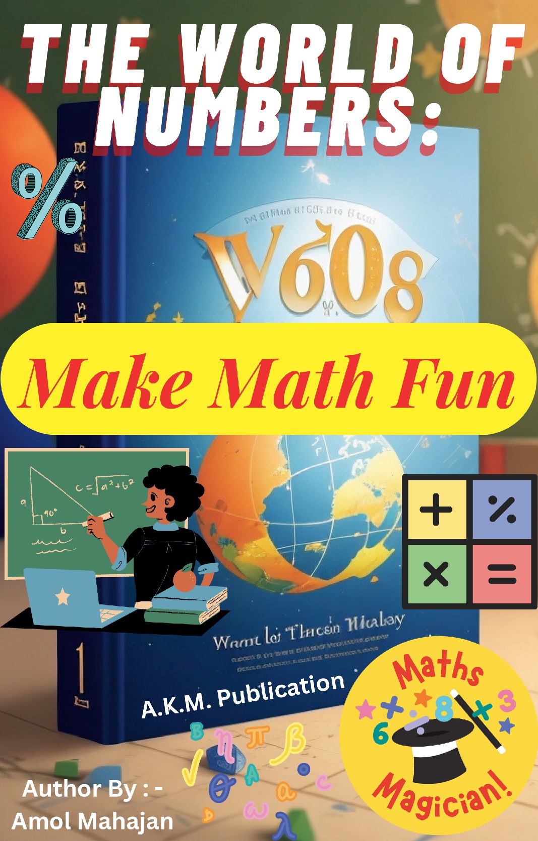 The World of Numbers: Make Math Fun Story book | Pothi.com
