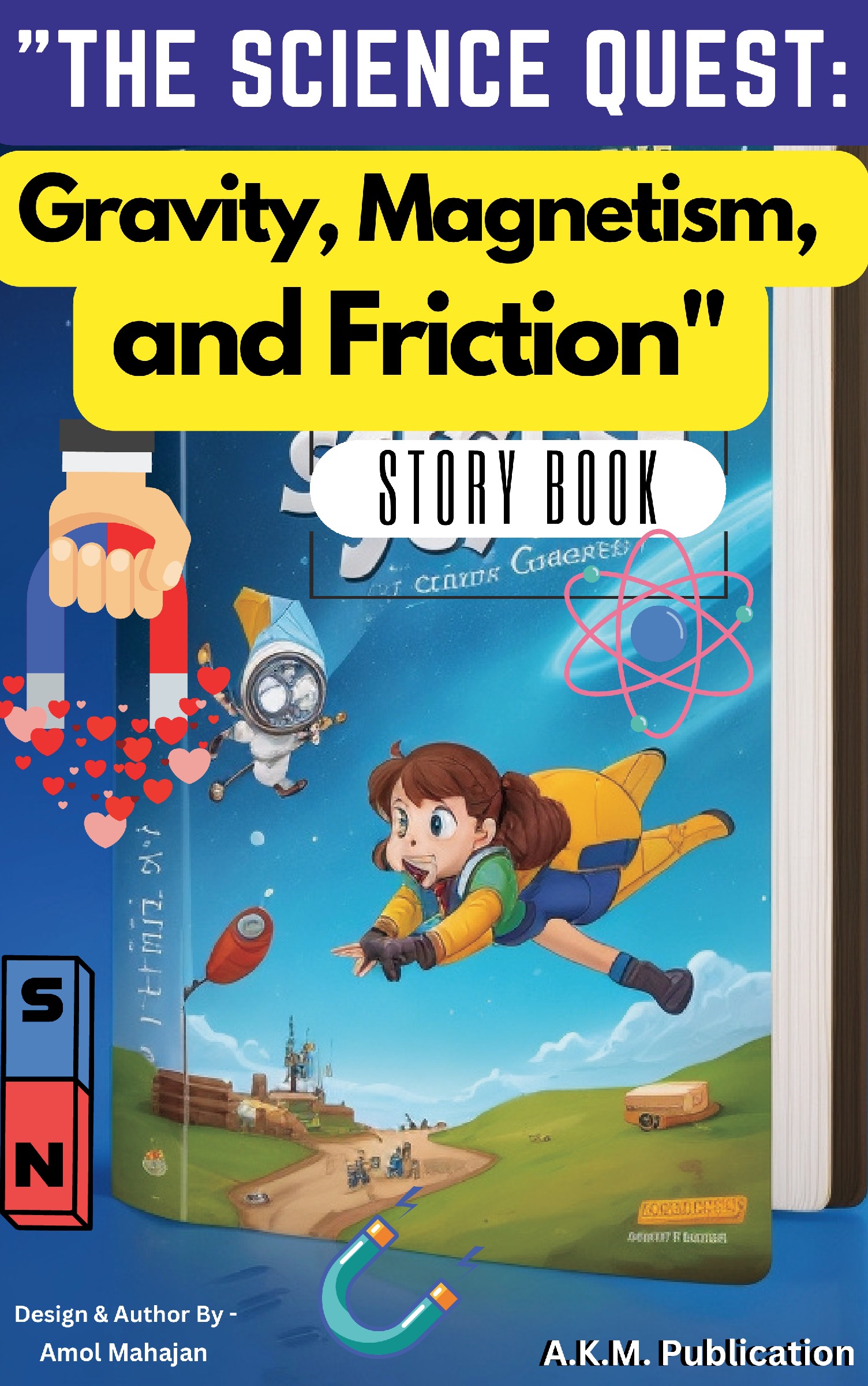 "The Science Quest: Gravity, Magnetism, and Friction" Story Book ...